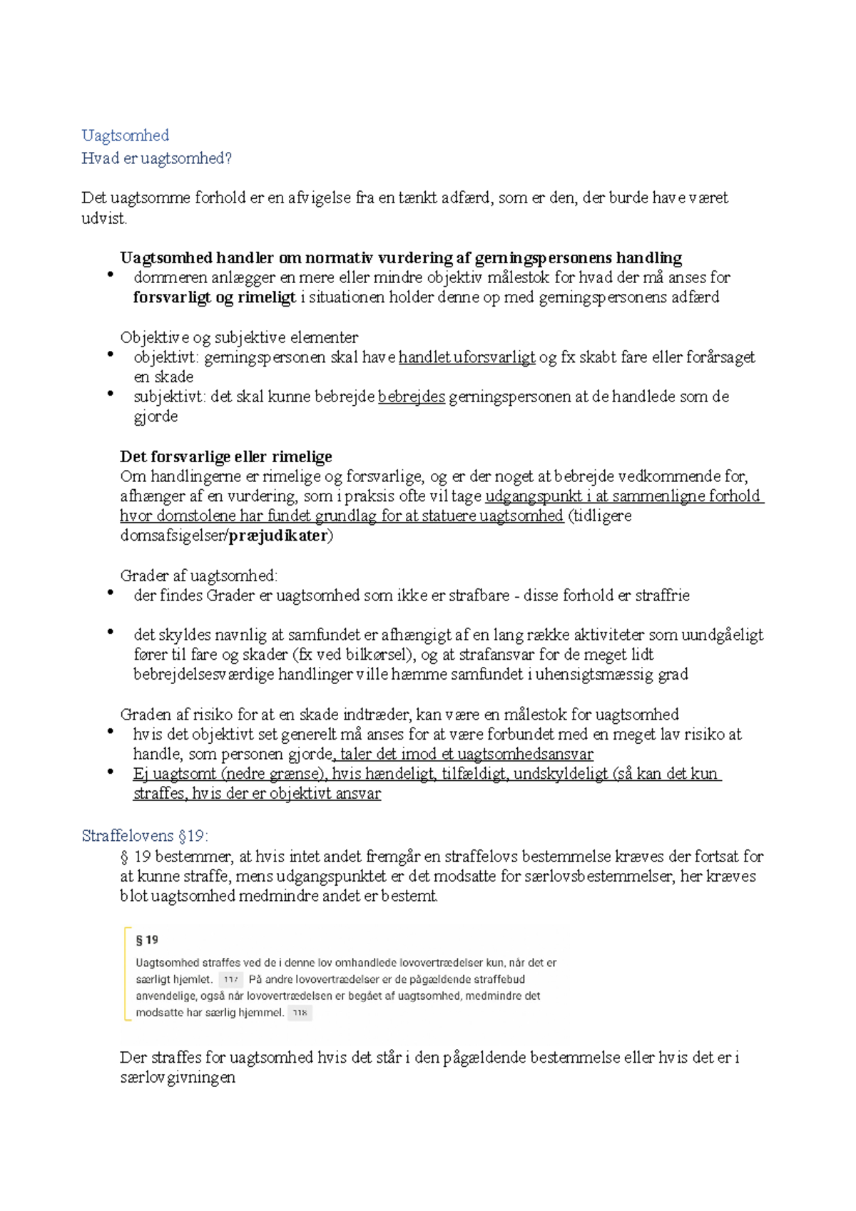 Tilregnelse - uagtsomhed - Uagtsomhed Hvad er uagtsomhed? Det uagtsomme ...