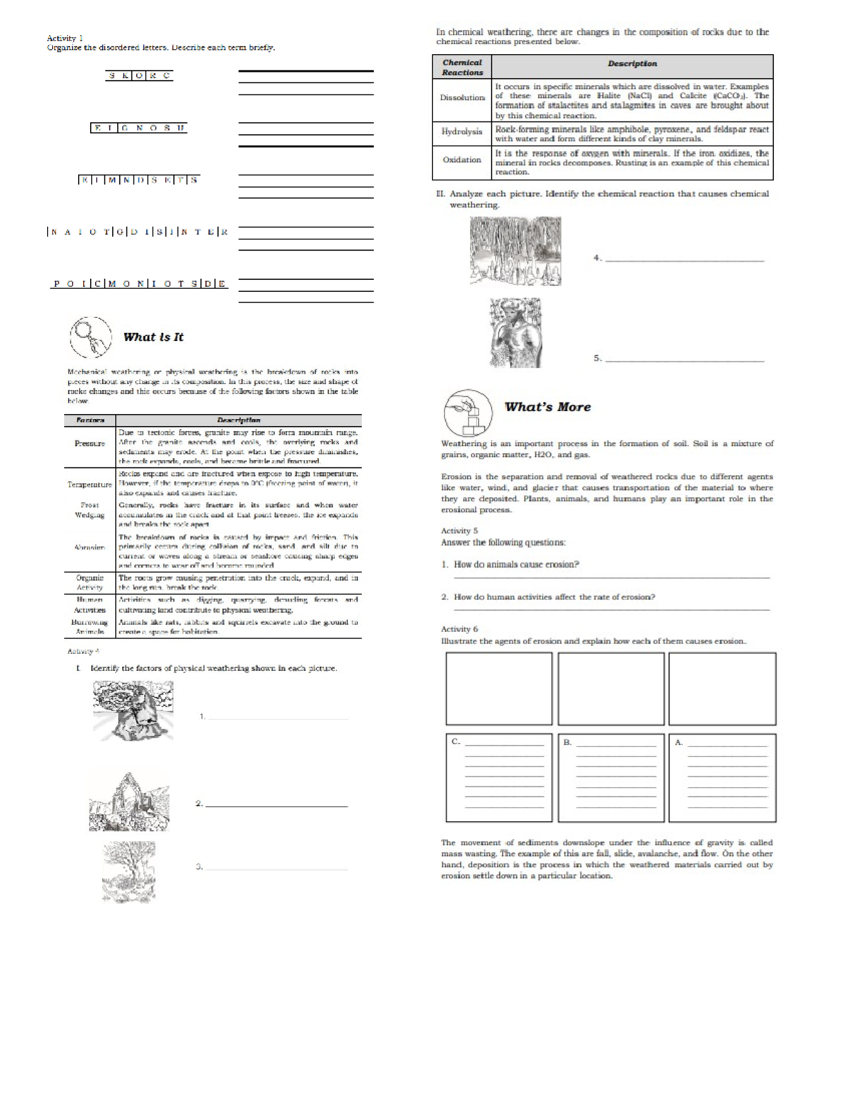 Activity 5- Exogenic- Process - In chemical weathering, there are ...