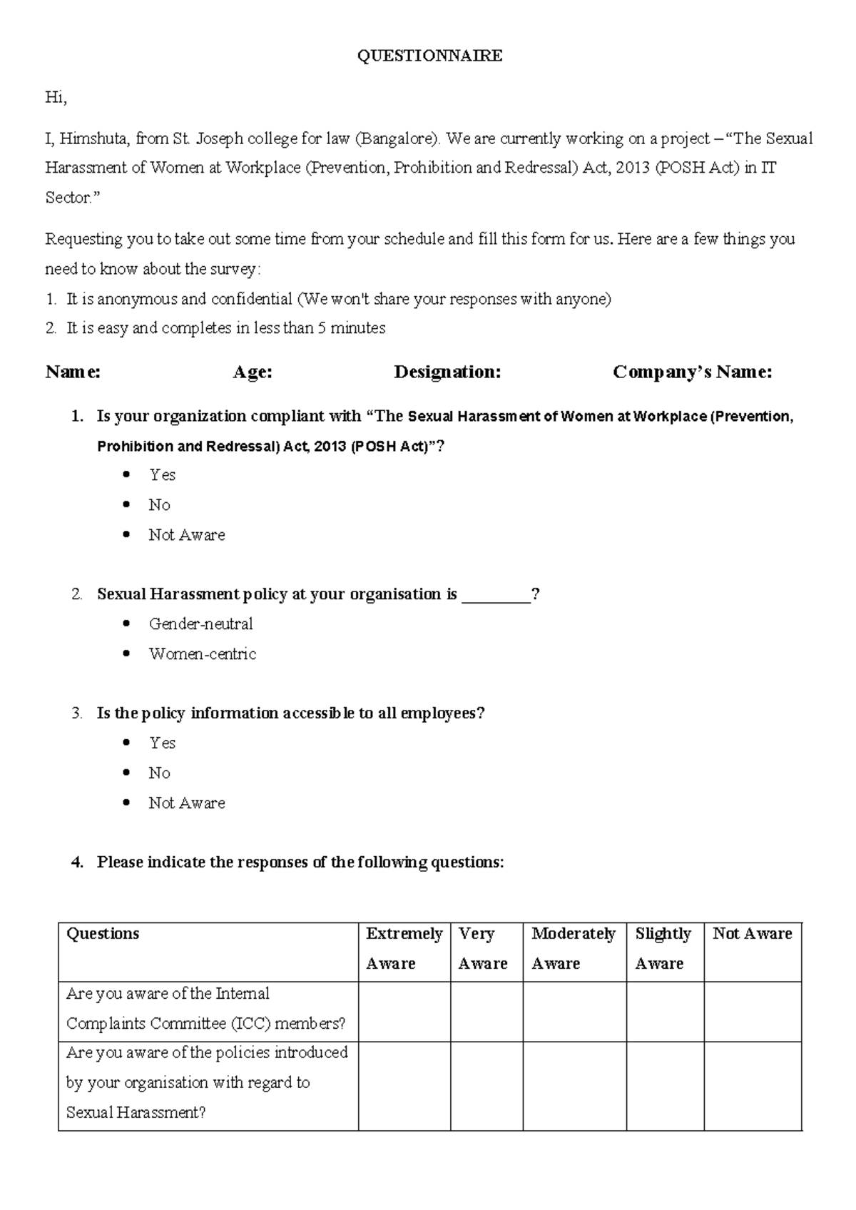 Questionnaire - assignment - QUESTIONNAIRE Hi, I, Himshuta, from St. Joseph college for law ...