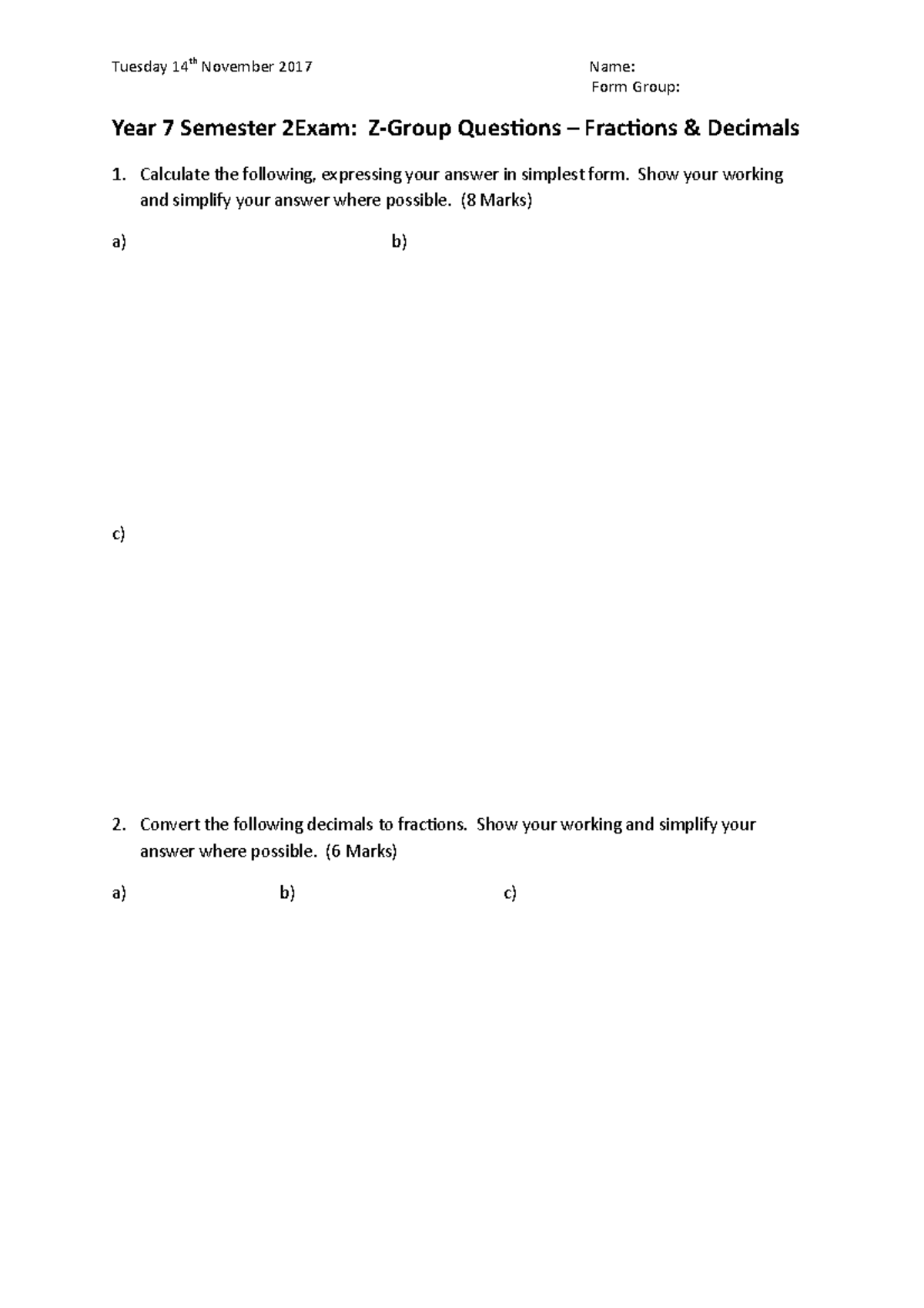 2017 Semester 2 Z-Group EXAM - Tuesday 14th November 2017 Name: Form ...