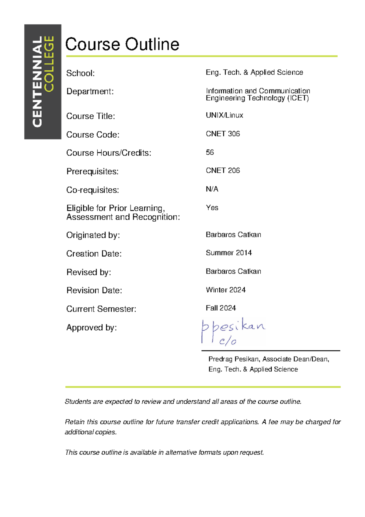 Cnet306.24f - N/A - Course Outline Predrag Pesikan, Associate Dean/Dean, Eng. Tech. & Applied ...