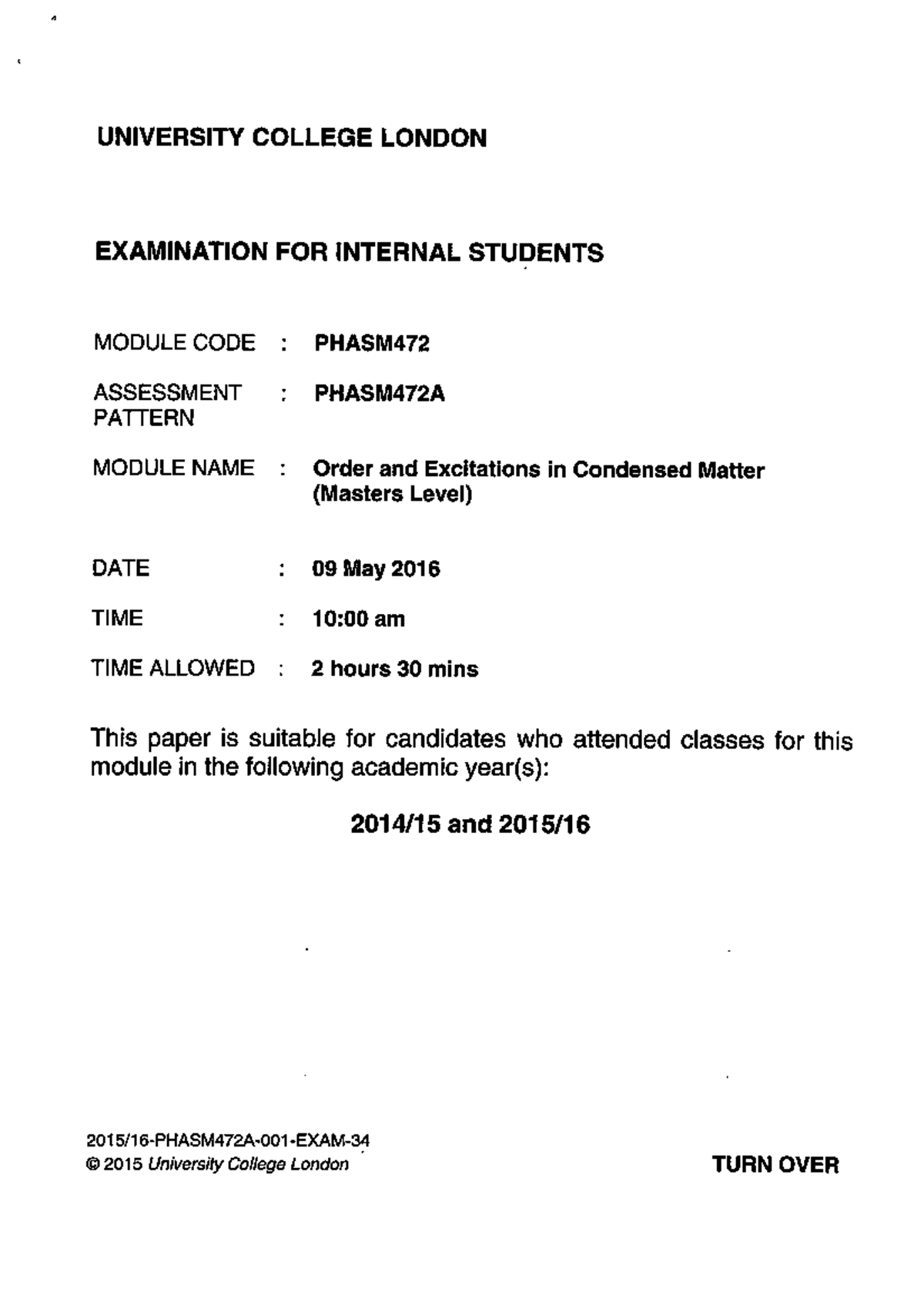 Exam 2016, questions - UNIVERSITY COLLEGE LONDON EXAMINATION FOR INTERNAL STUDENTS MODULE CODE ...