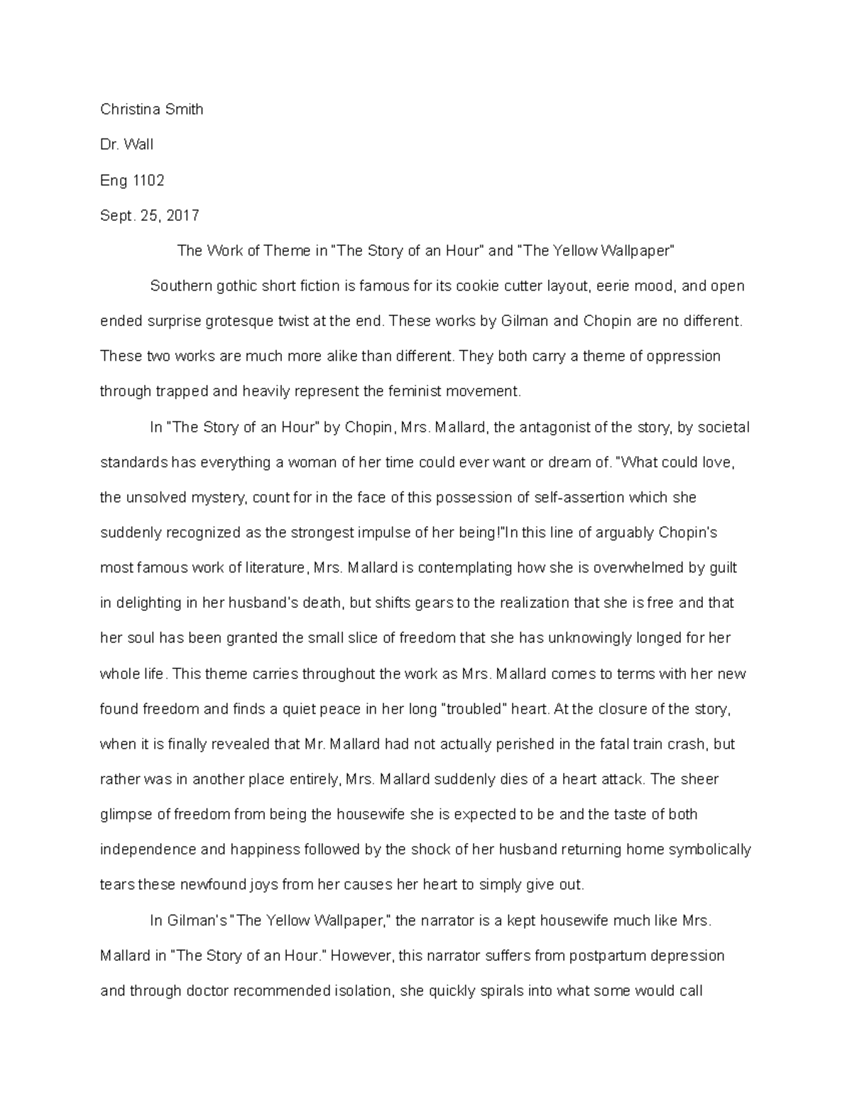 Story of an hour yellow wallpaper - Christina Smith Dr. Wall Eng 1102 ...