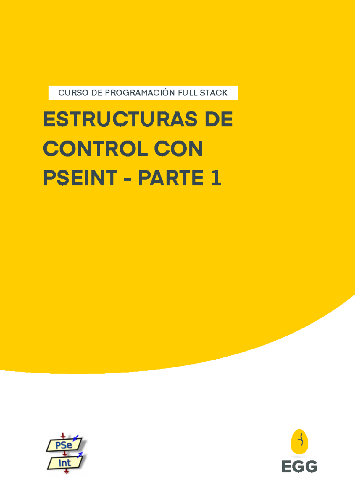 2.1 - Guía Estructuras de Control - Parte 1 - ESTRUCTURAS DE CONTROL ...