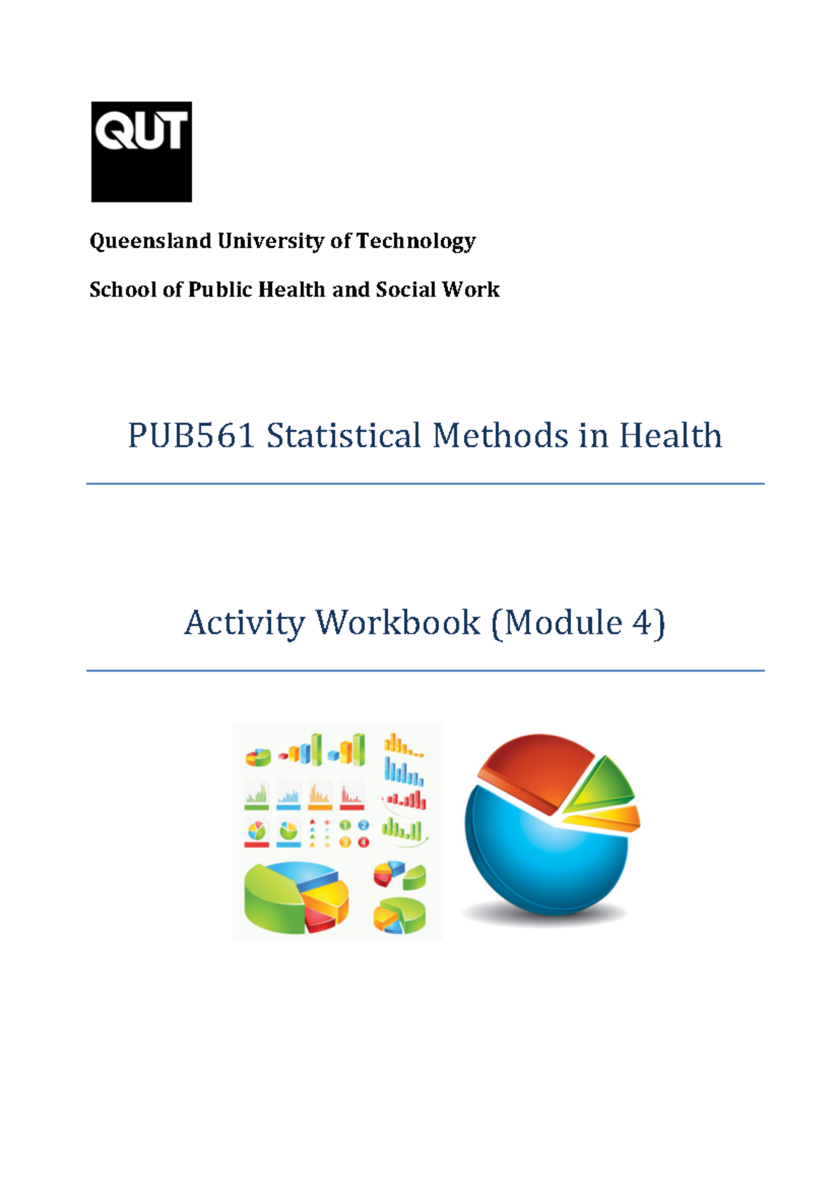 PUB561 Activity Workbook Module 4 - Queensland University of Technology ...