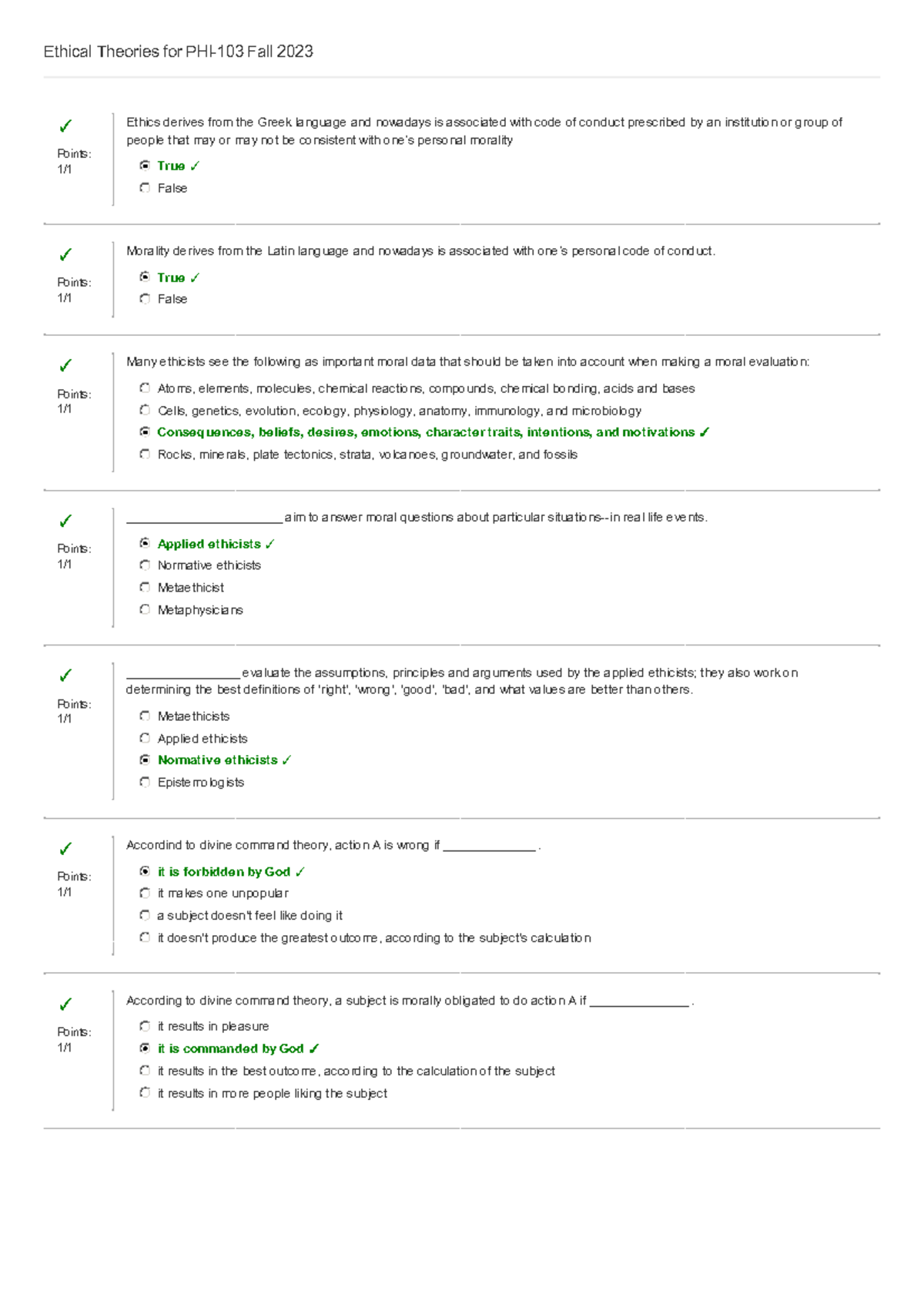 Ethical Theories for PHI-103 Answers - Ethical Theories for PHI-103 Fall 2023 Points: 1 / 1 ...