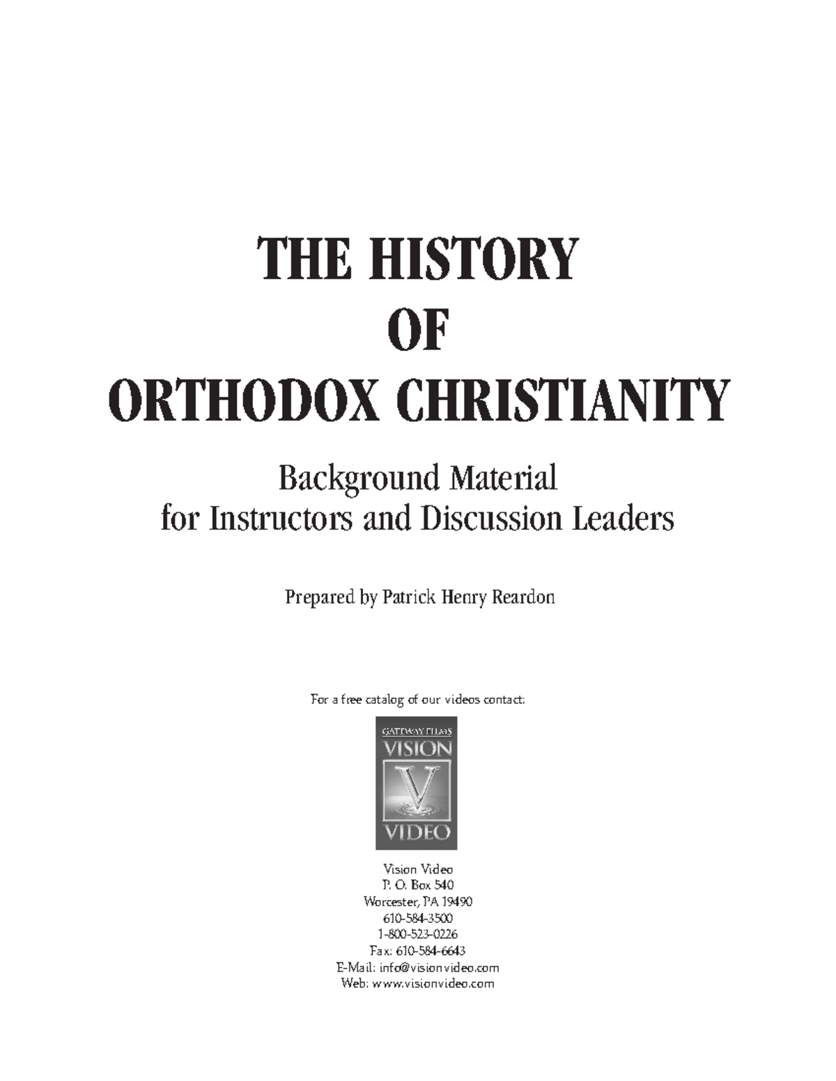 Hist Of Orth Chr Guide - history of orthodox christology - THE HISTORY ...