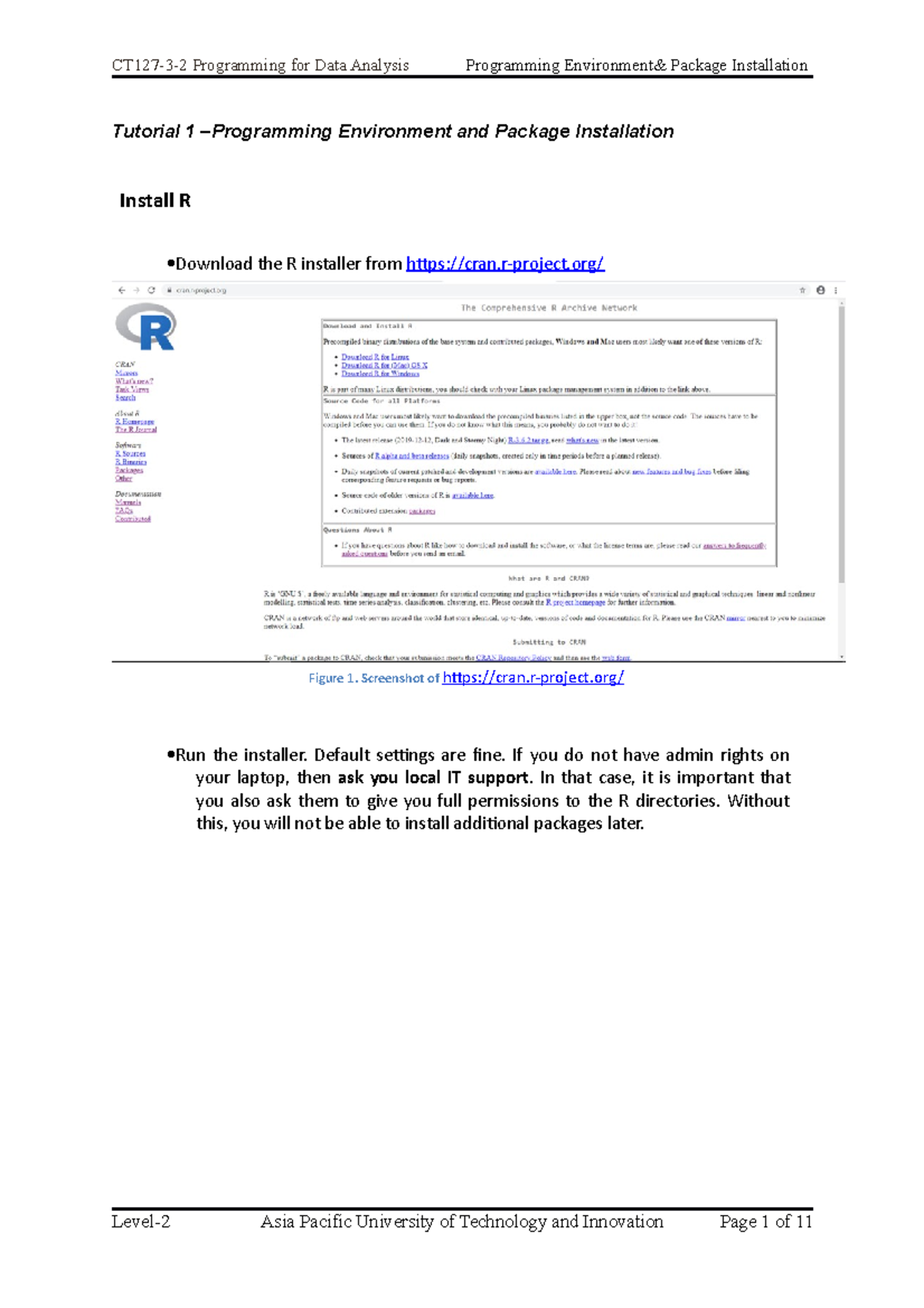 Tutorial 1 - Tutorial 1 –Programming Environment and Package Installation Install R Download the ...