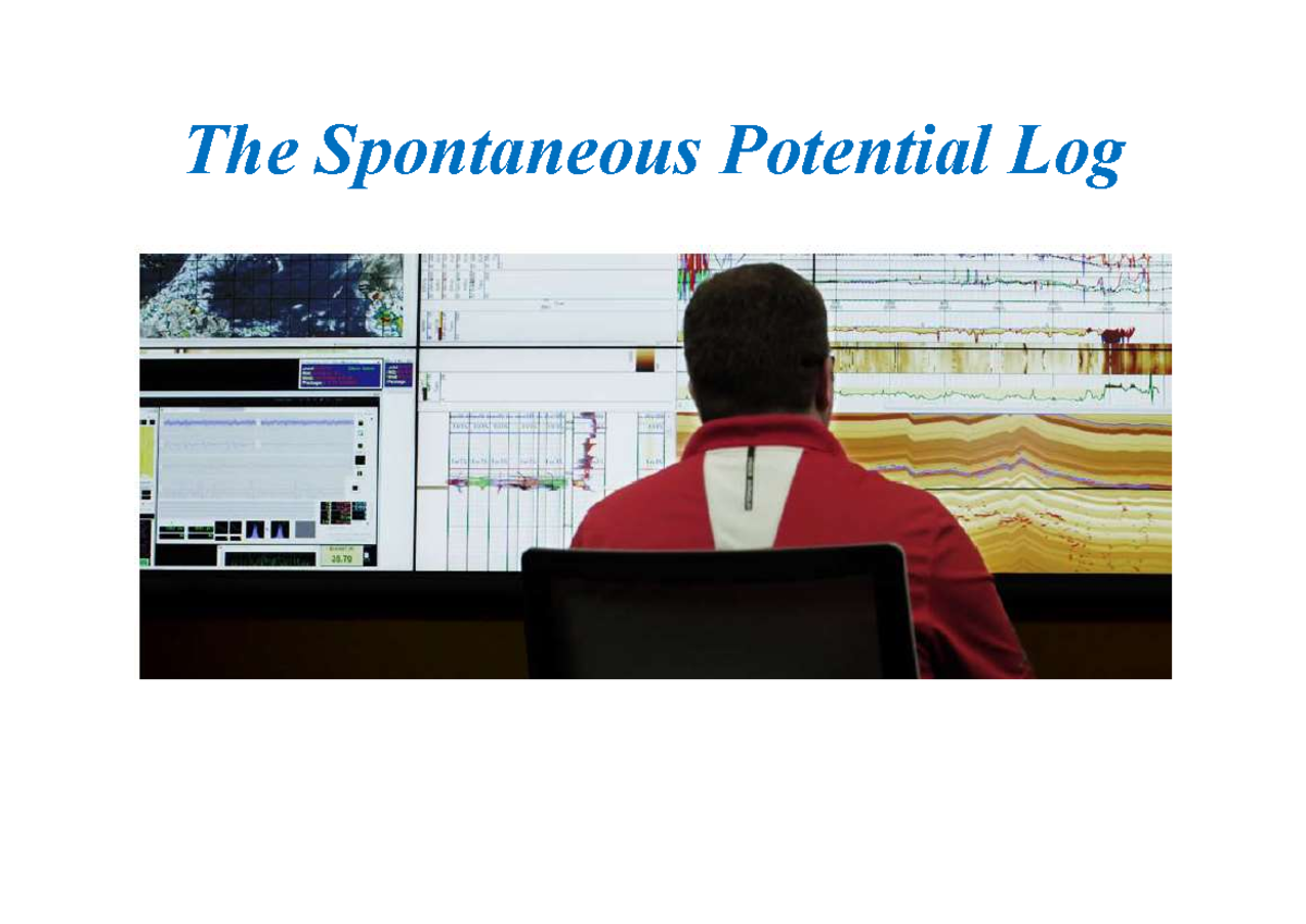 Lec 3 SP Log - Note - The Spontaneous Potential Log Outline SP ...