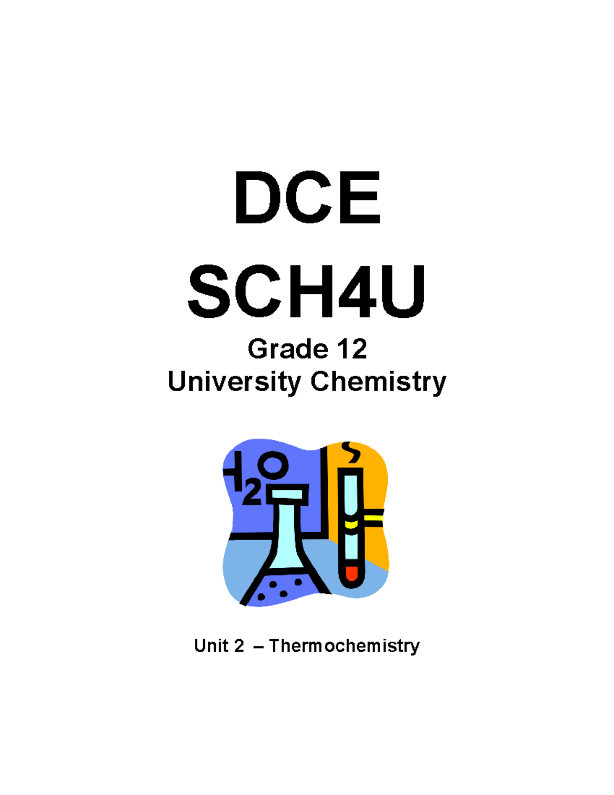 Unit 2 Thermochemistry - DCE SCH4U Grade 12 University Chemistry Unit 2 ...