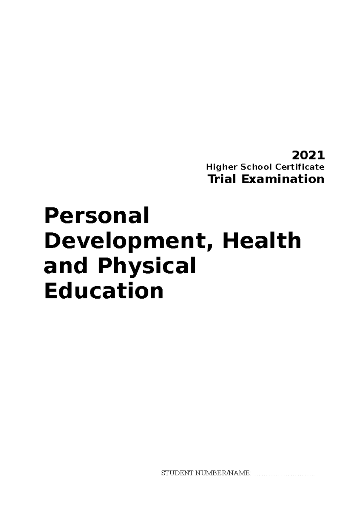 Pdhpe Yr 12 Questions 2021 - 2021 Higher School Certificate Trial ...