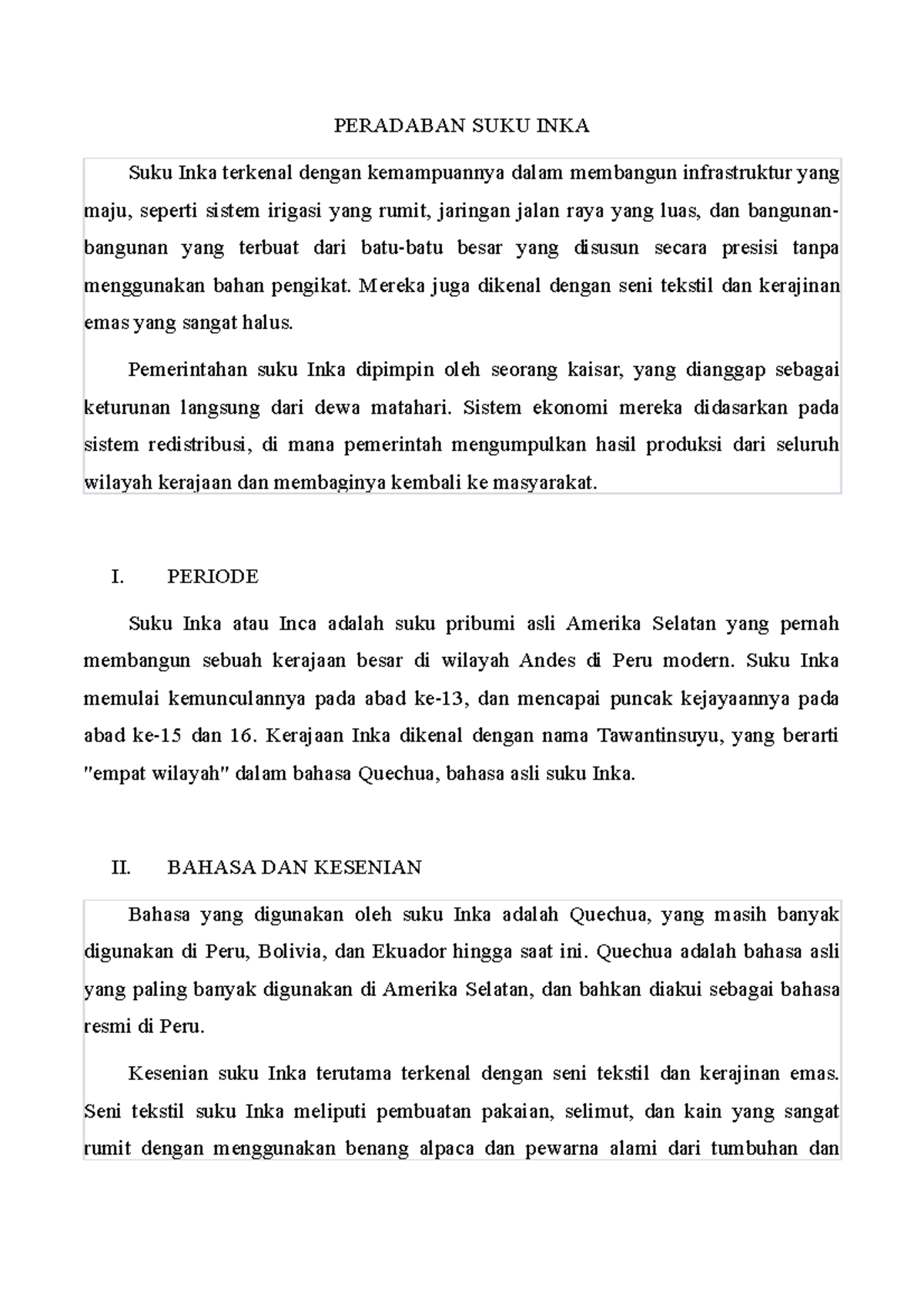 Peradaban SUKU INKA - PERADABAN SUKU INKA Suku Inka terkenal dengan ...