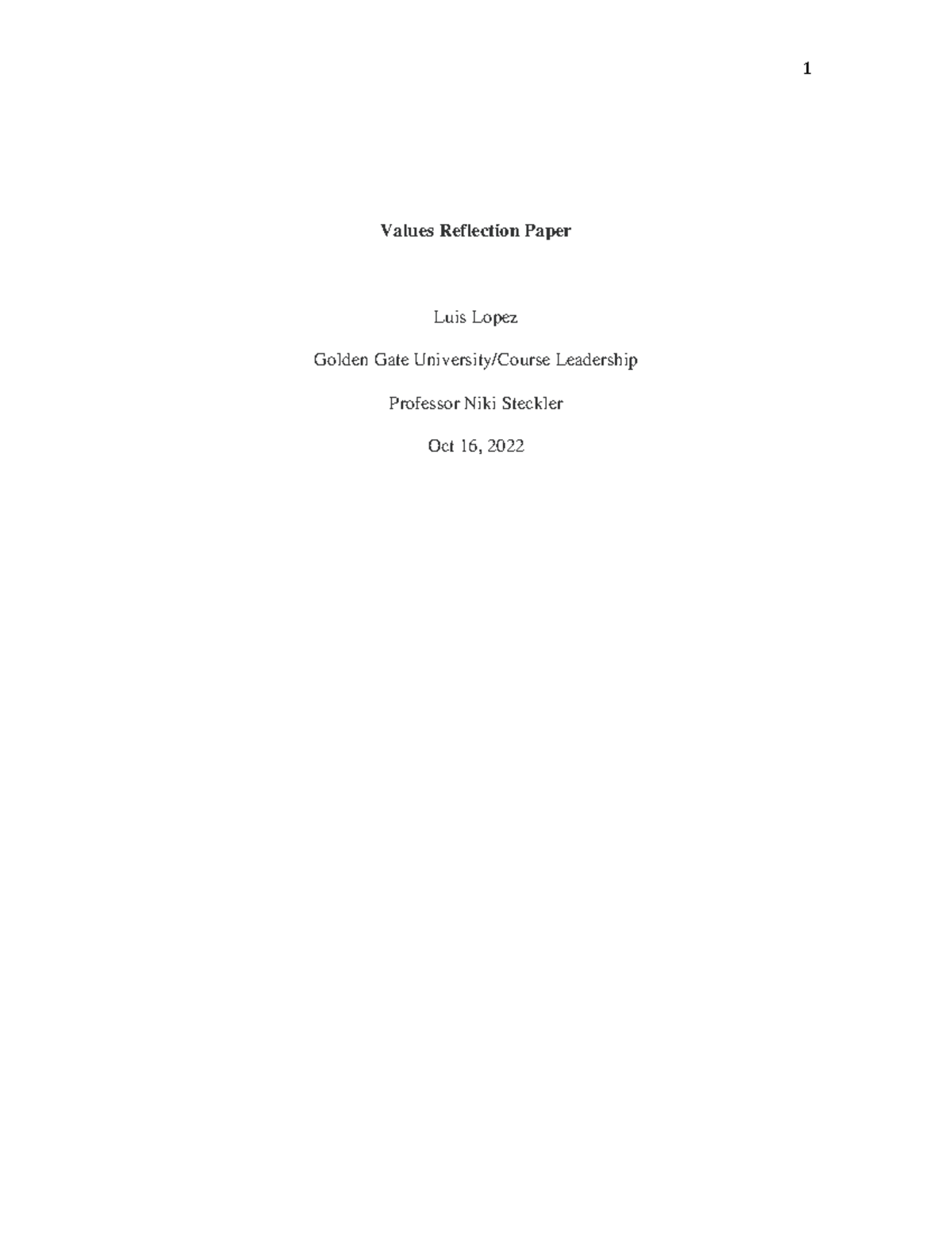 10.16 due MBA Selfreflection - Values Reflection Paper Luis Lopez ...