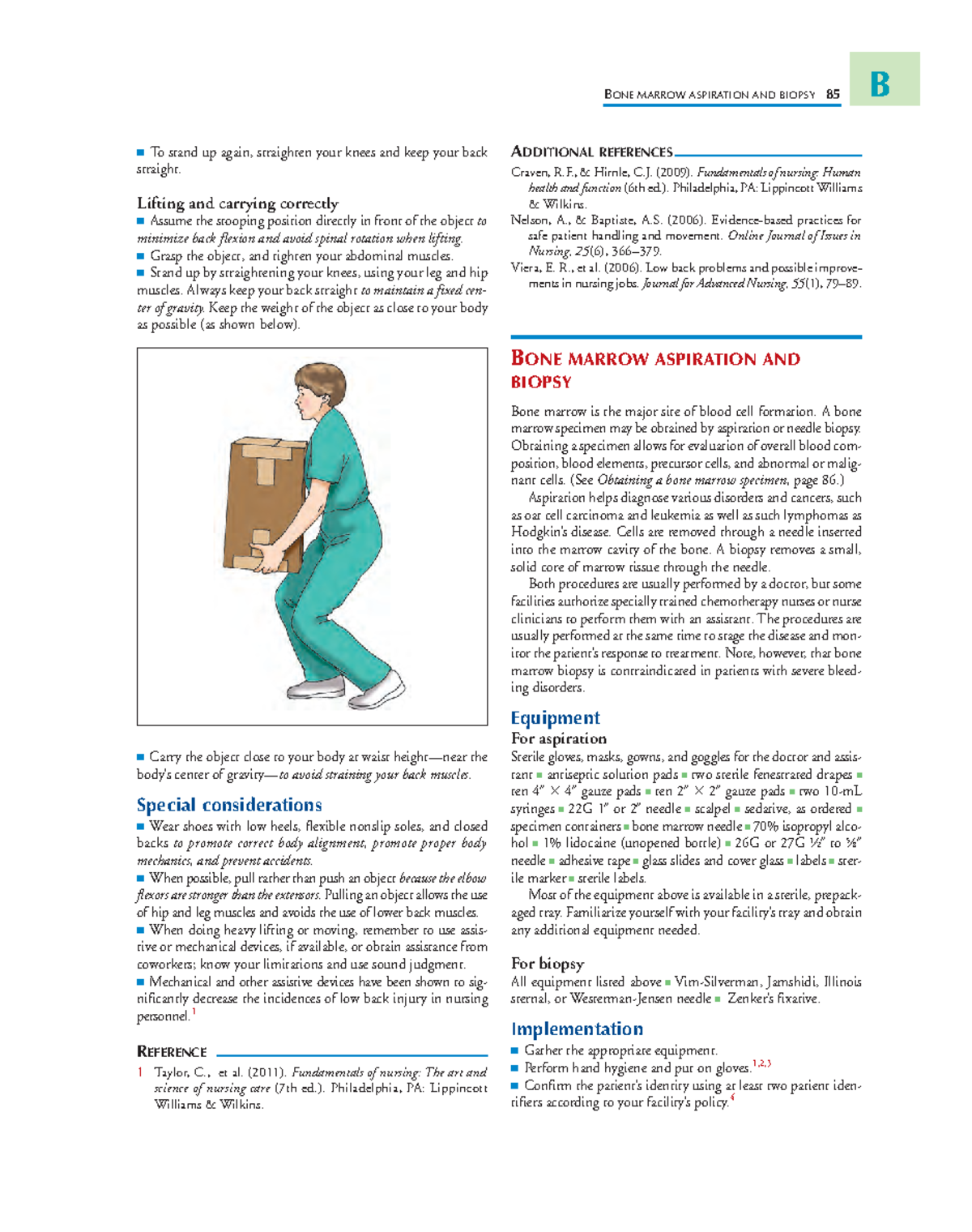 Nursing procedures 9 - B To stand up again, straighten your knees and ...