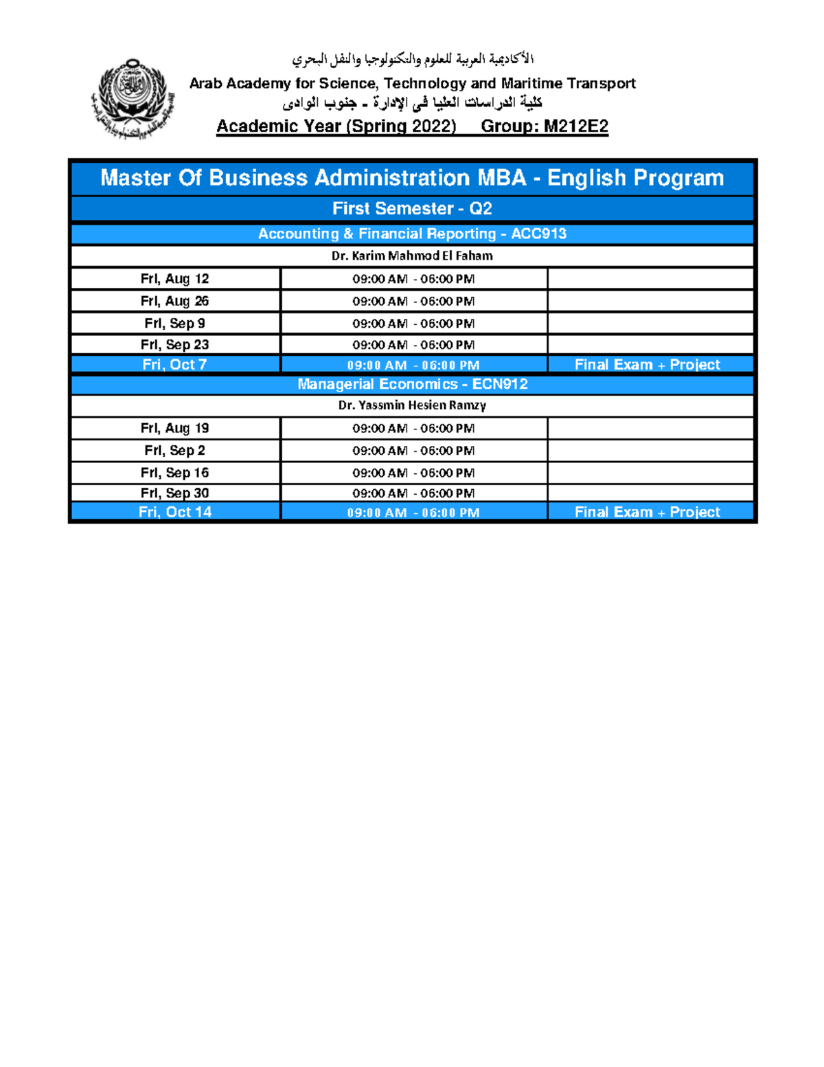 Yassmin Ramzy - Fri, Aug 12 09:00 AM - 06:00 PM Fri, Aug 26 09:00 AM ...
