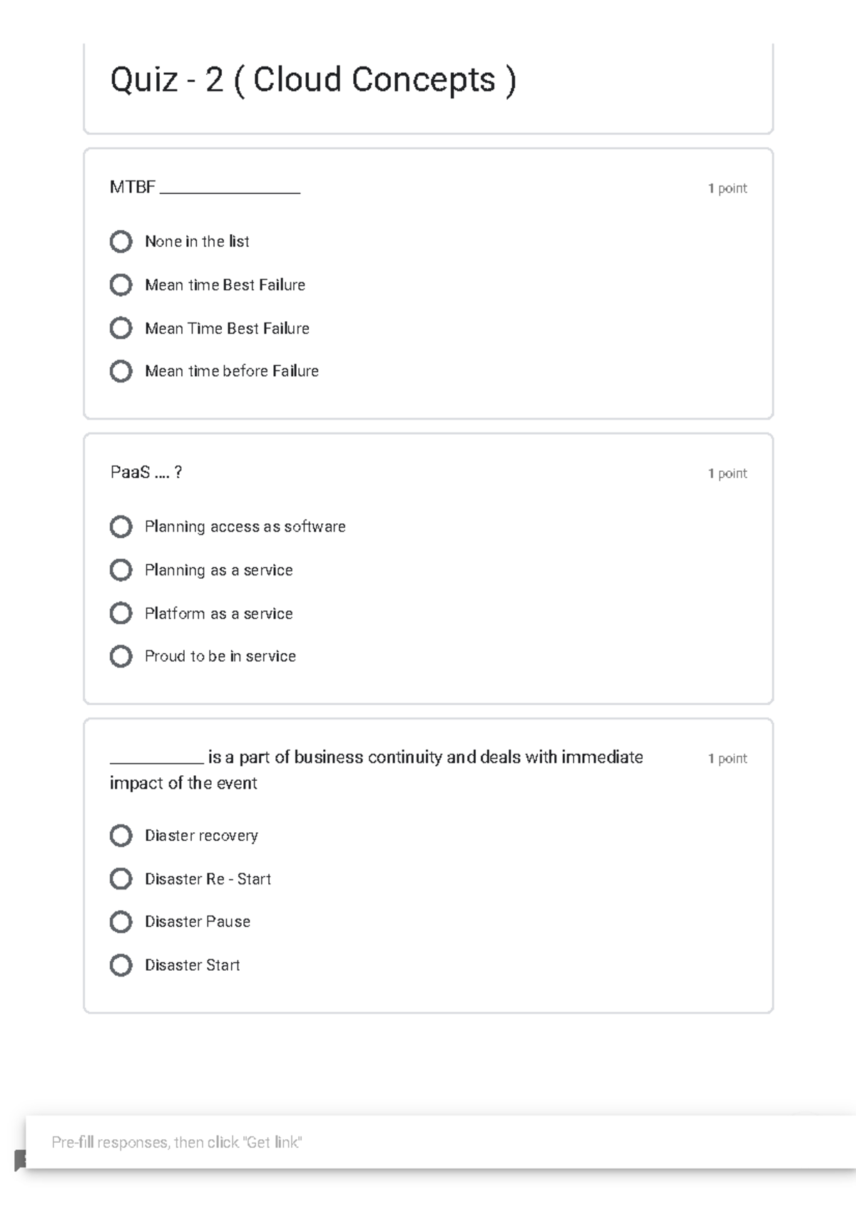 Quiz - 2 - Type 4 - dloud - 1 point None in the list Mean time Best ...
