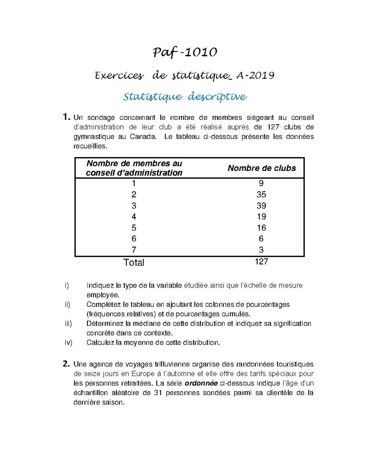 PAF-1010 Exercices Statistique - Warning: TT: undefined function: 32 Paf - Exercices de ...