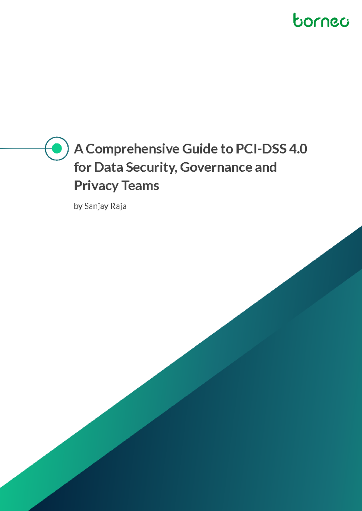 PCI-DSS 4.0 Version 1 Sept 25 - A Comprehensive Guide to PCI-DSS 4. for ...