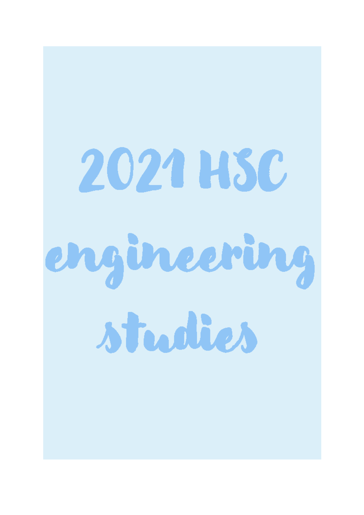 Engineering Summary - 2021 HSC engineering studies TABLE OF CONTENTS ...