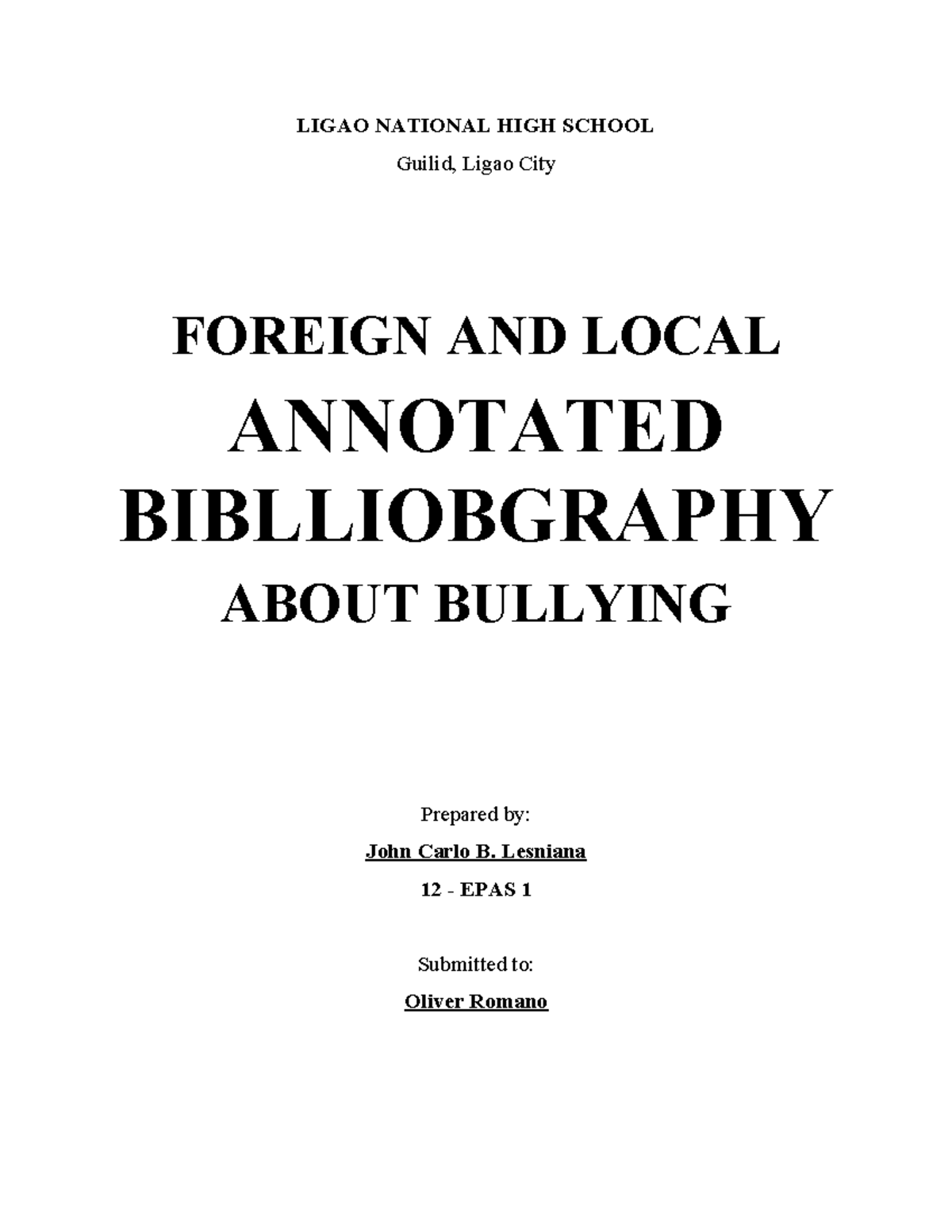 Annotated Bibliography - LIGAO NATIONAL HIGH SCHOOL Guilid, Ligao City FOREIGN AND LOCAL ...