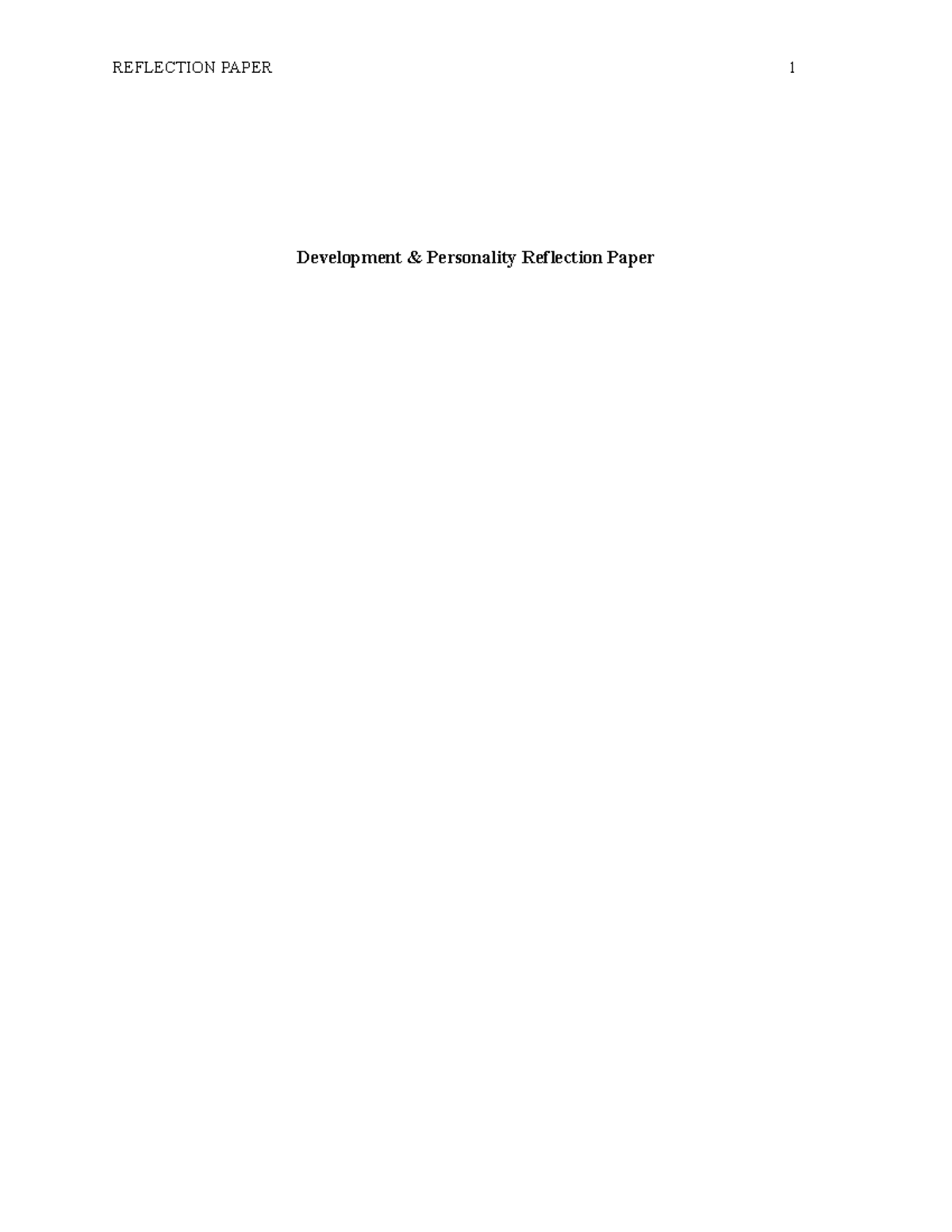 Final Psych Paper - Development & Personality Reflection Paper ...
