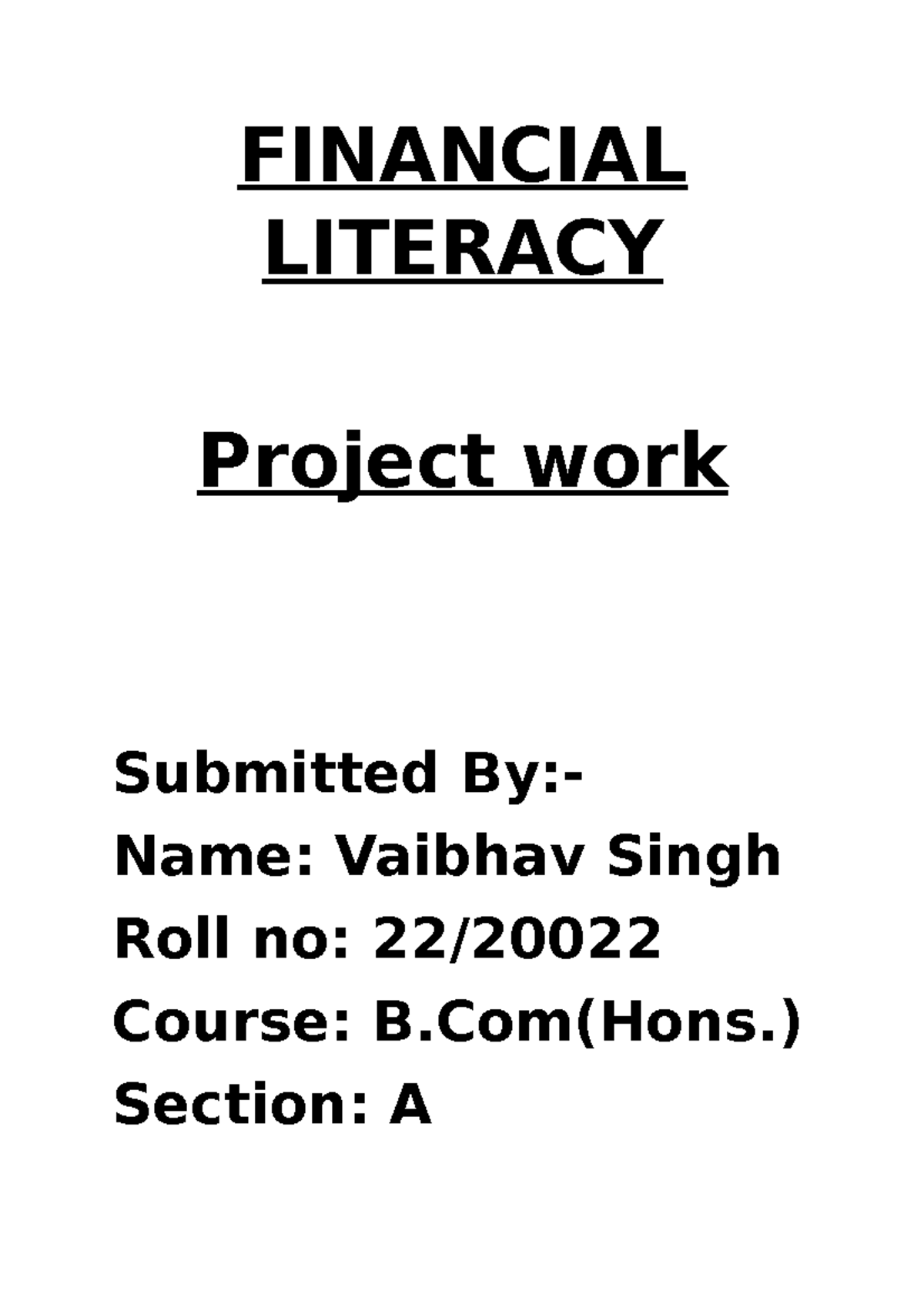 Financial Literacy - FINANCIAL LITERACY Project work Submitted By ...