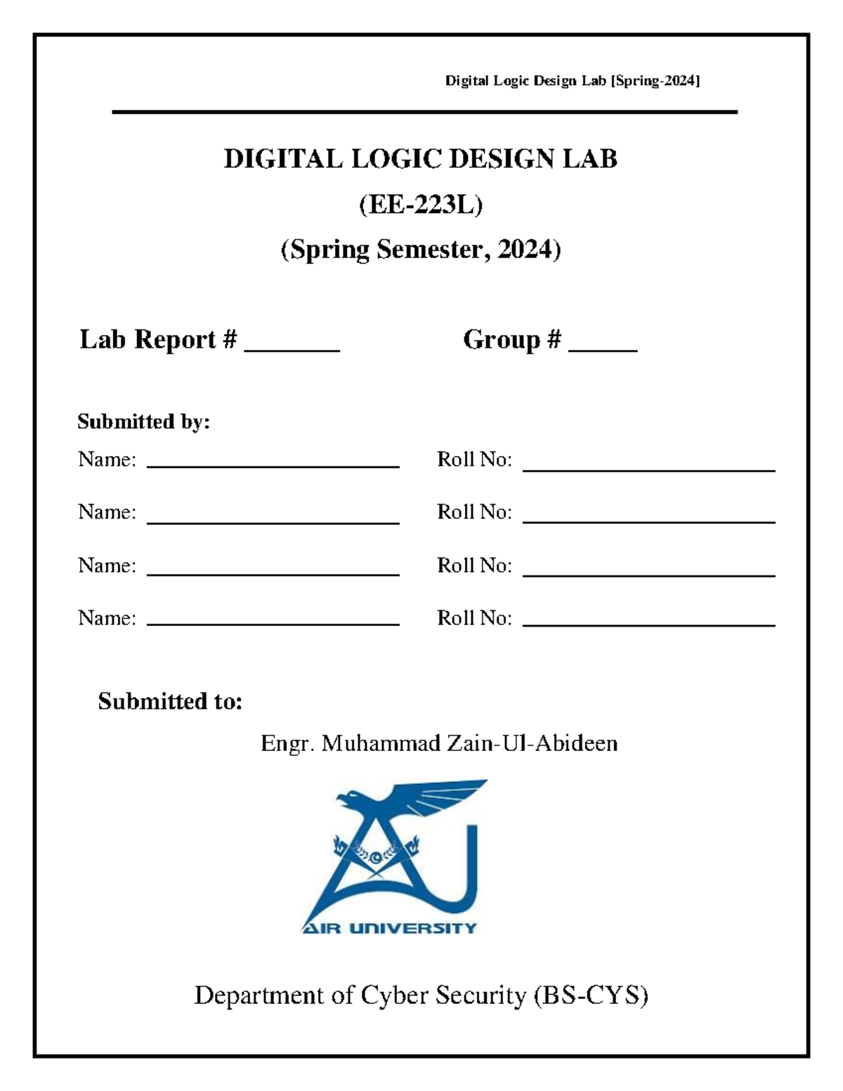 DLD LAB TASK 12 - Digital Logic Design Lab [Spring- 202 4] DIGITAL LOGIC DESIGN LAB (EE-223L ...