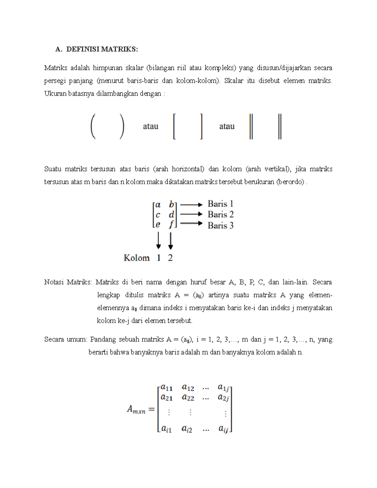 Definisi Matriks MATERI - A. DEFINISI MATRIKS: Matriks adalah himpunan ...