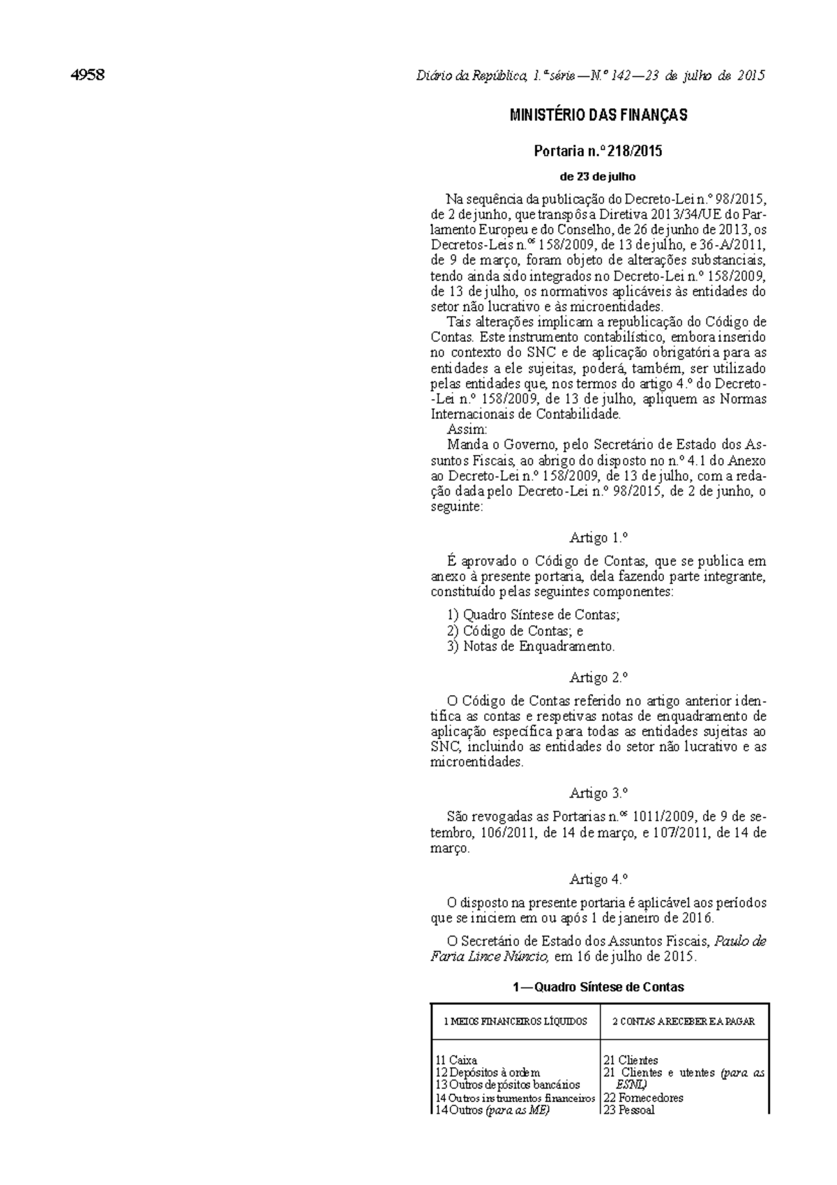 Codigo Contas (Parte 1) - MINISTÉRIO DAS FINANÇAS Portaria n.º 218/ de ...