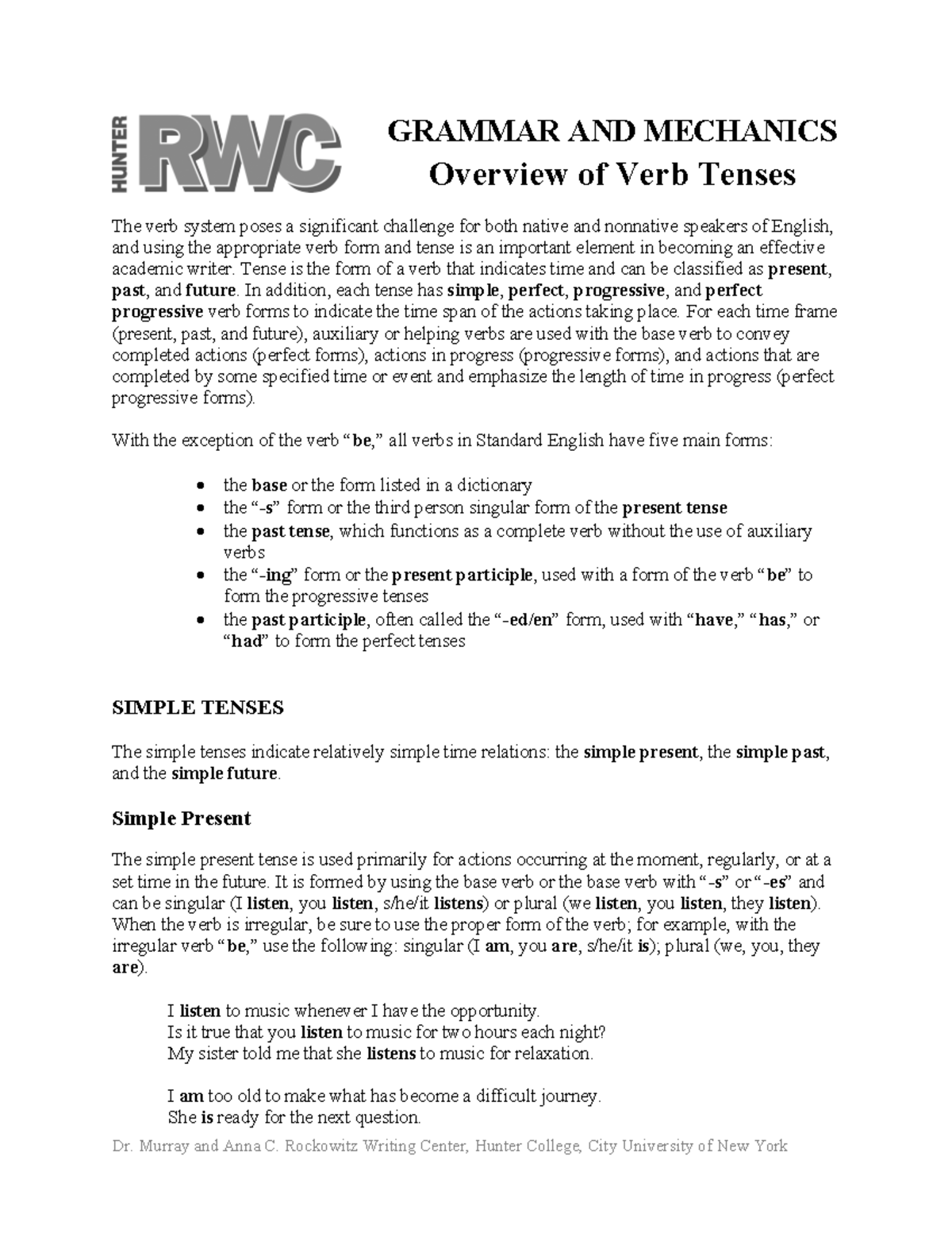 Overview of Verb Tenses - GRAMMAR AND MECHANICS Overview of Verb Tenses ...