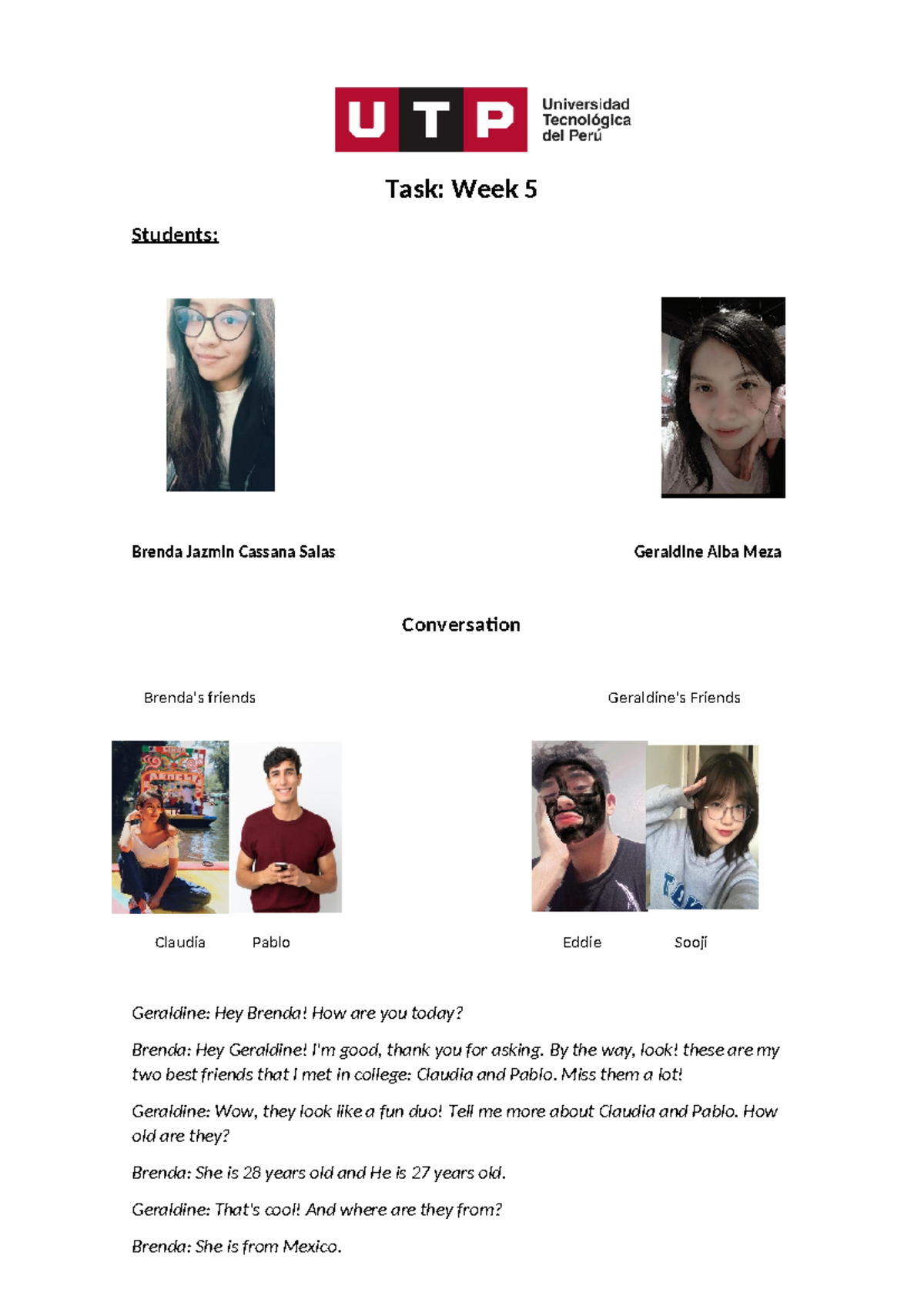 Task Week 5 - practica - Task: Week 5 Students: Brenda Jazmin Cassana Salas Geraldine Alba Meza ...