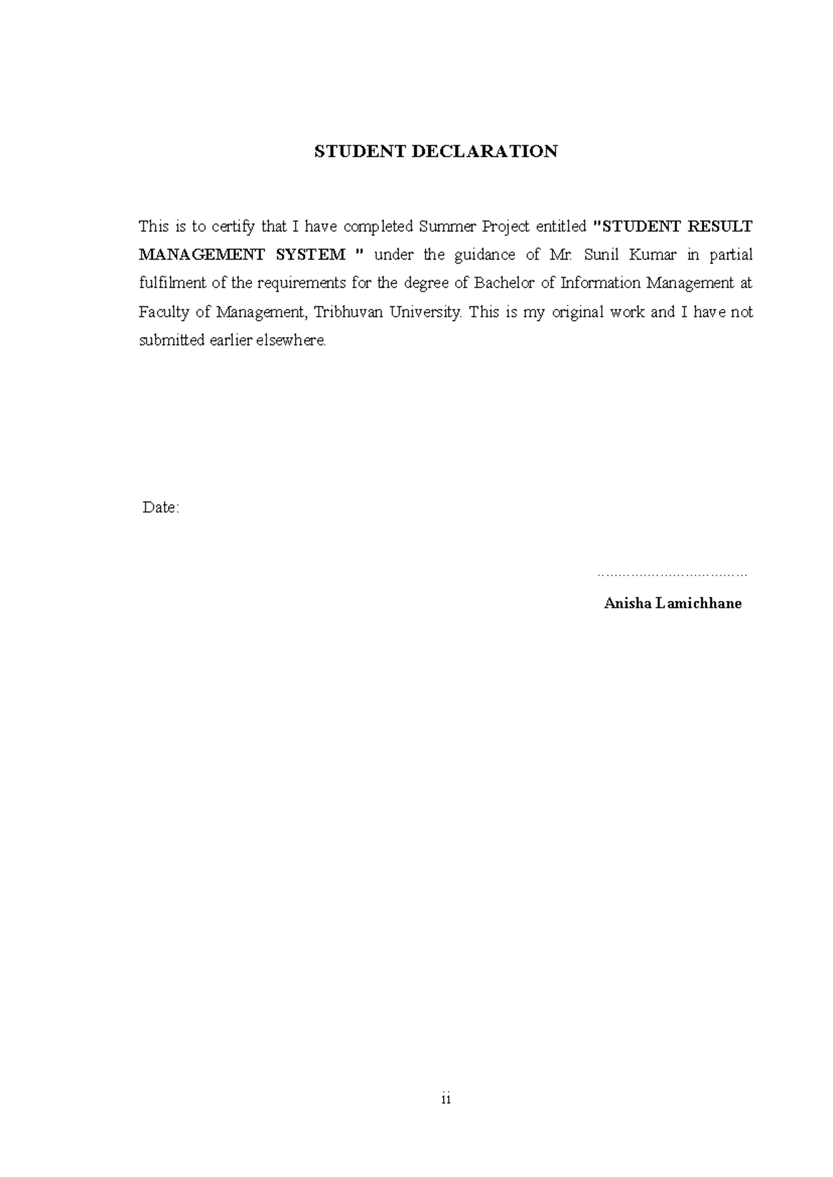 Result-Mgmt-System - STUDENT DECLARATION This is to certify that I have completed Summer Project ...