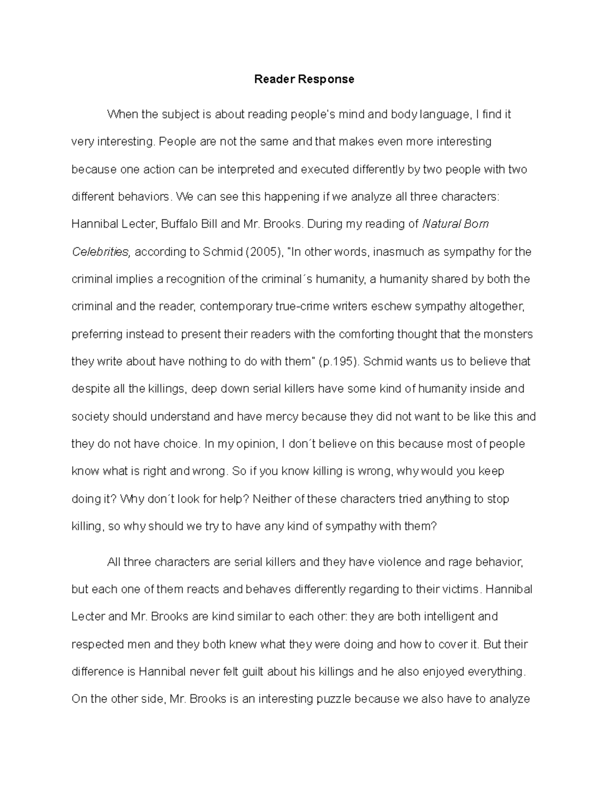 Reader Response - Grade: B - Reader Response When the subject is about ...