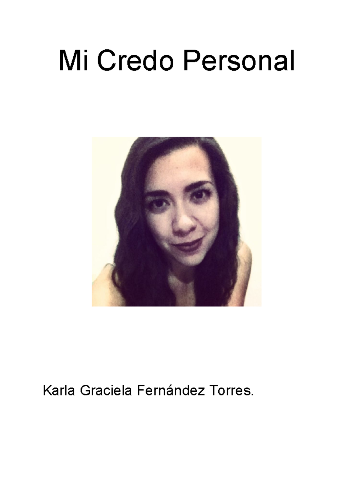 Ejemplo 1 Credo Personal - Mi Credo Personal Karla Graciela Fernández ...