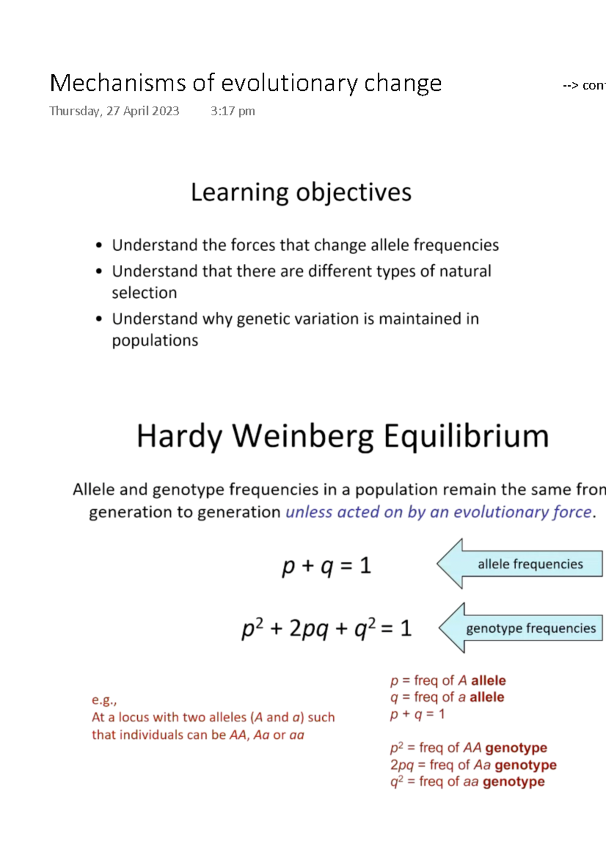 Mechanisms of evolutionary change -> these violate Hardy Weinberg ...