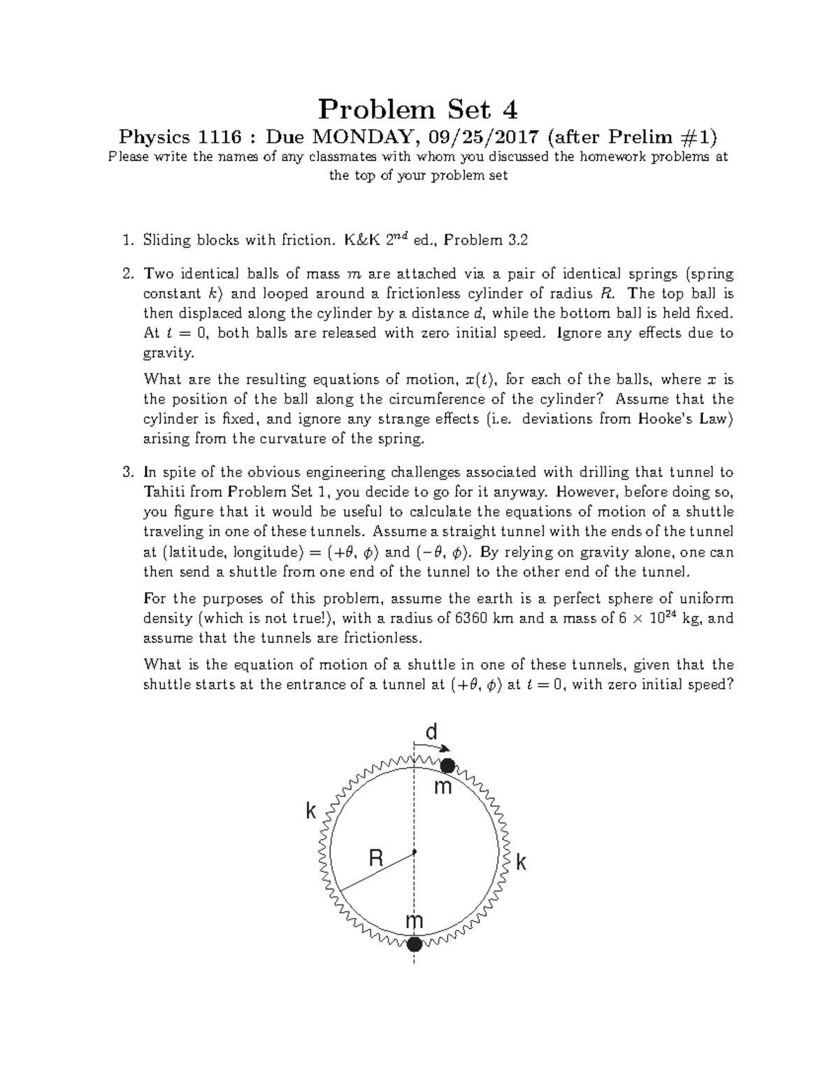 Problem Set 4 - K&K 2nd ed., Problem 3. Two identical balls of mass m are attached via a pair of ...