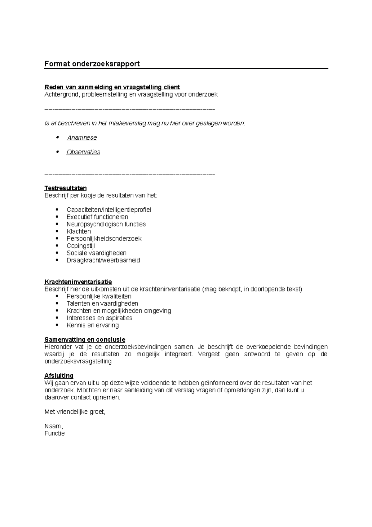 Format 0nderzoeksrapport - Format onderzoeksrapport Reden van ...