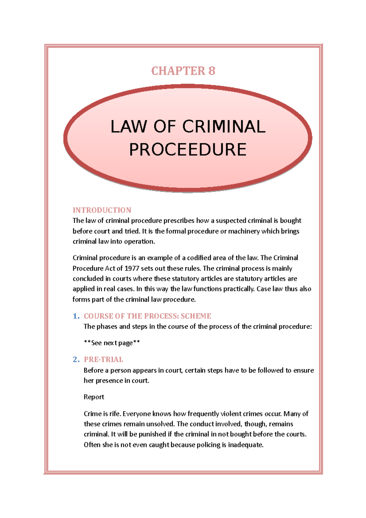 Chapter 8 - CHAPTER 8 INTRODUCTION The law of criminal procedure ...
