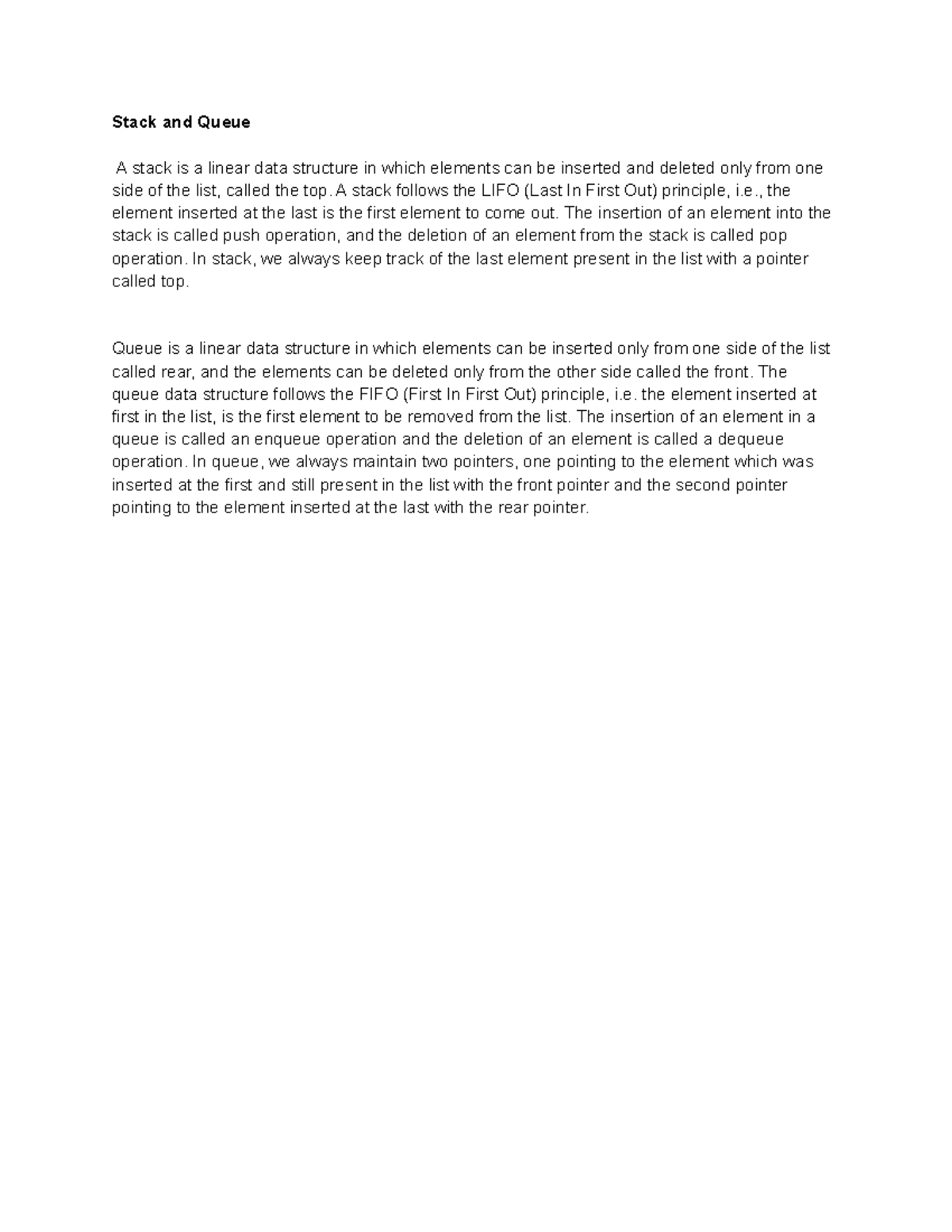 Stack and queue - Stack and Queue A stack is a linear data structure in ...