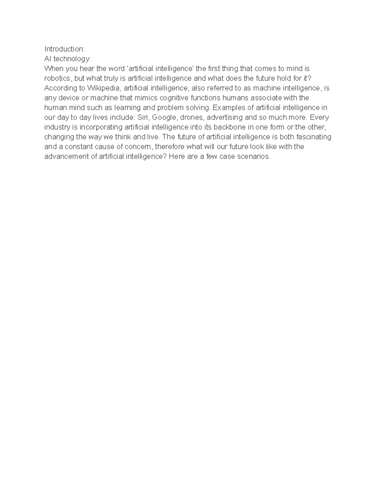 Introduction - essay - Introduction: AI technology: When you hear the ...