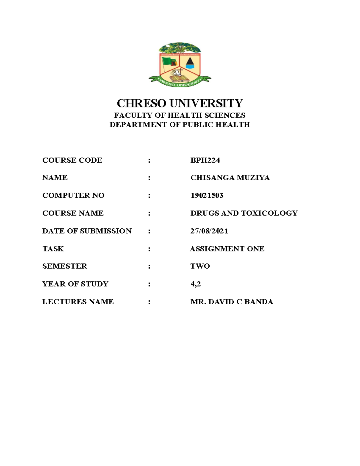 Assignment ONE - CHRESO UNIVERSITY FACULTY OF HEALTH SCIENCES ...