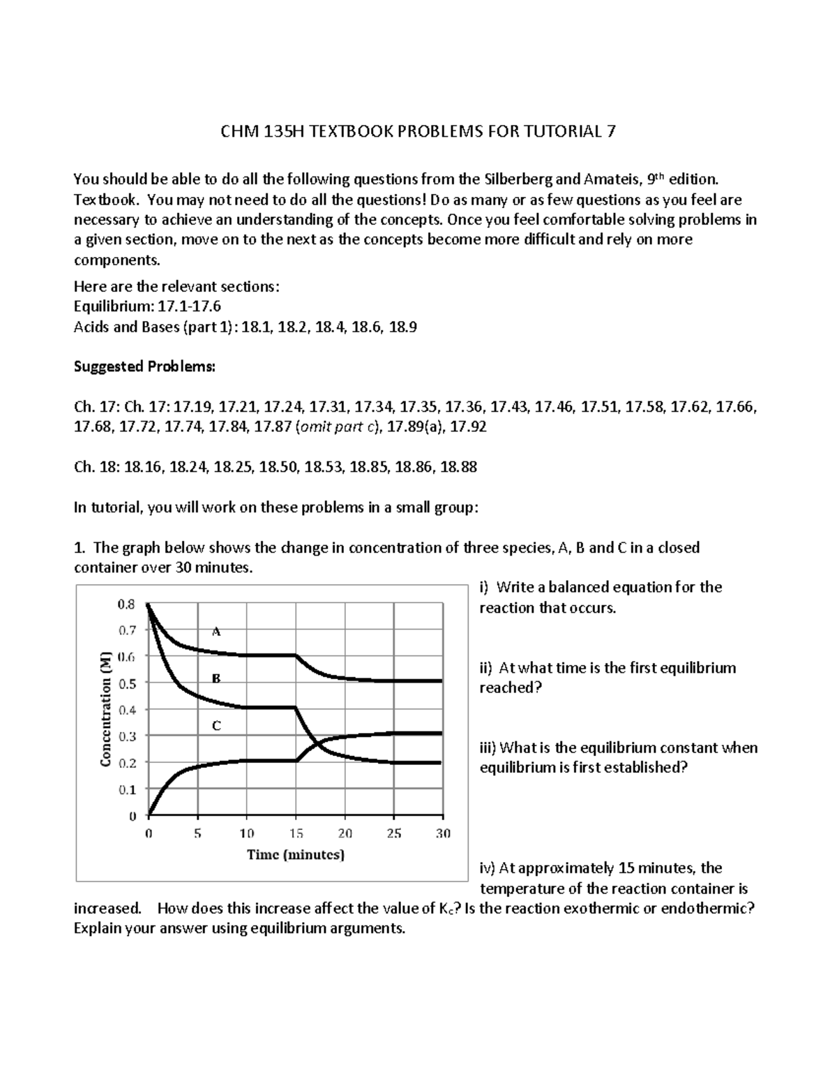 Tutorial 7-1 - CHM 135H TEXTBOOK PROBLEMS FOR TUTORIAL 7 You should be able to do all the ...