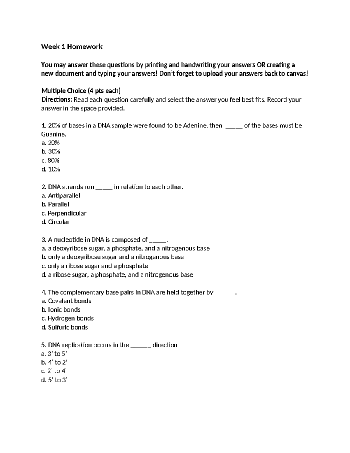 Week 1 Homework (DNA)-1 - Week 1 Homework You may answer these ...