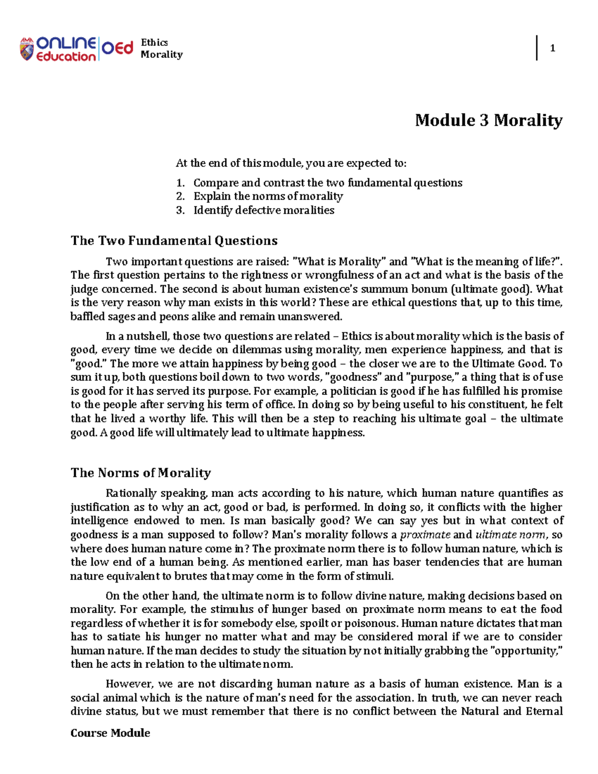 Module 3 Morality - dfsdfdsfsdf - Ethics Morality 1 Course Module Module 3 Morality At the end ...