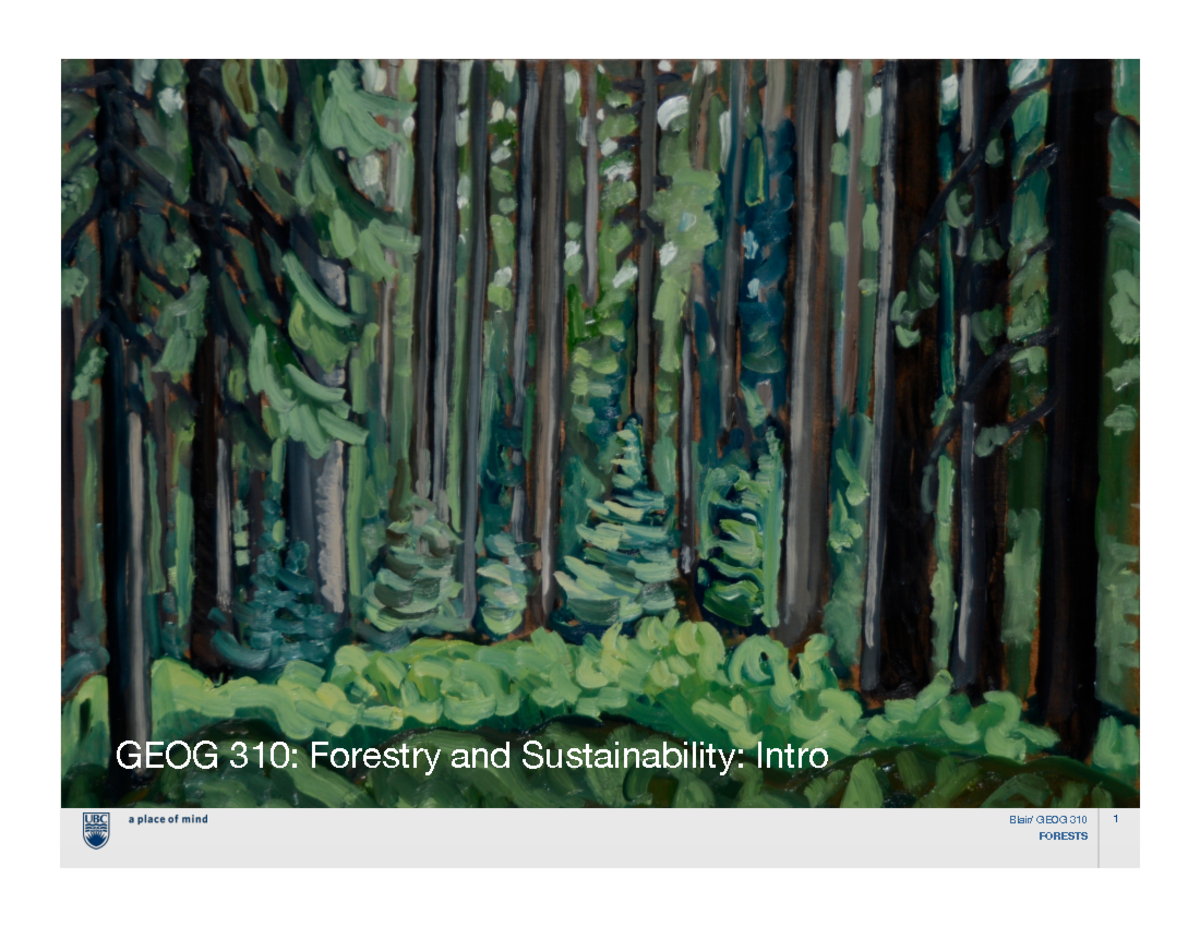GEOG 310 - FALL 2023 - Lecture 7 - Forestry - Blair/ GEOG 310 GEOG 310 ...