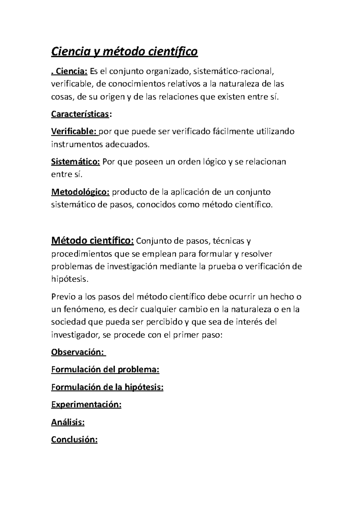 Ciencia y método científico - Ciencia: Es el conjunto organizado ...