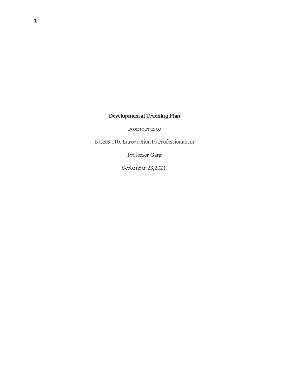 Developmental Teaching Plan - Developmental Teaching Plan Ivonne Franco NURS 110: Introduction ...