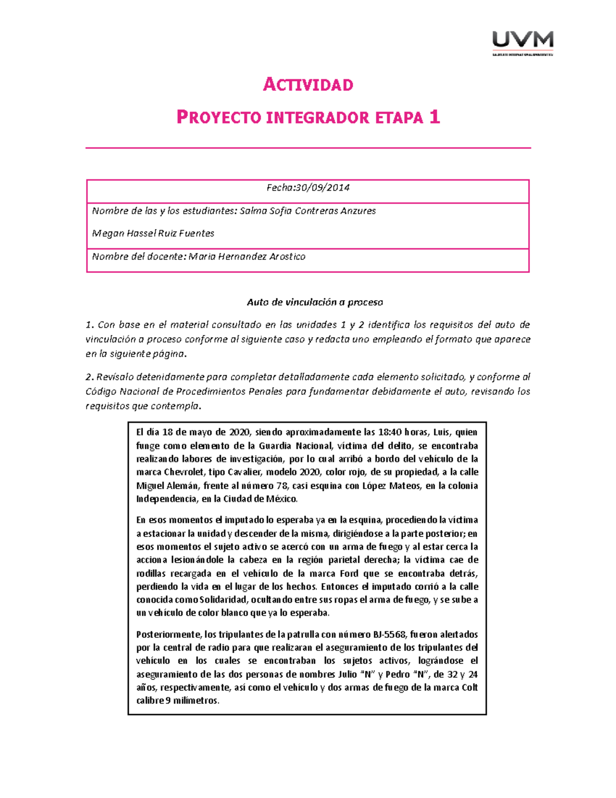 A#2 PROYECTO INTEGRADOR ETAPA 1 - ACTIVIDAD PROYECTO INTEGRADOR ETAPA 1 Auto de vinculación a ...
