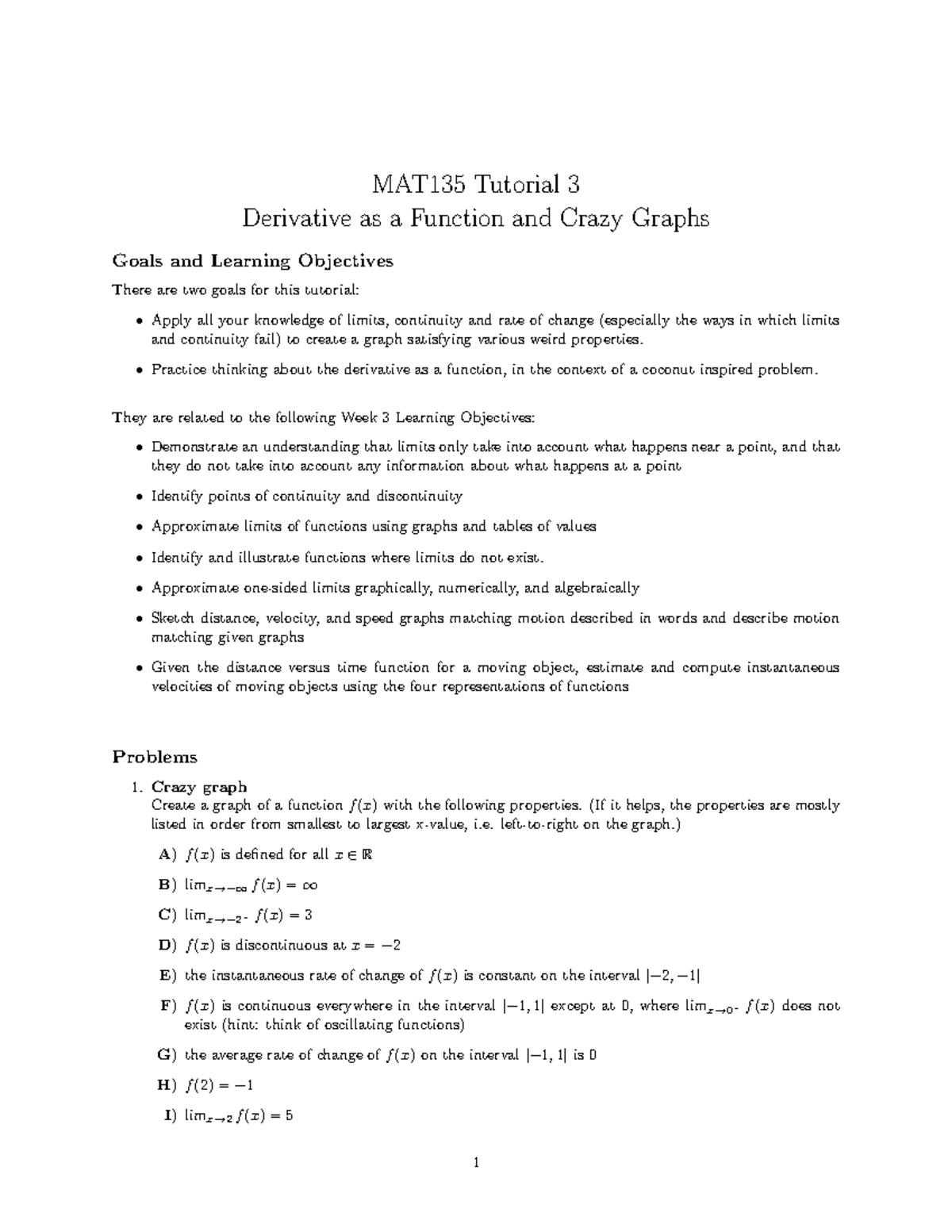 Tutorial 3 Worksheet - lec - MAT135 Tutorial 3 Derivative as a Function and Crazy Graphs Goals ...