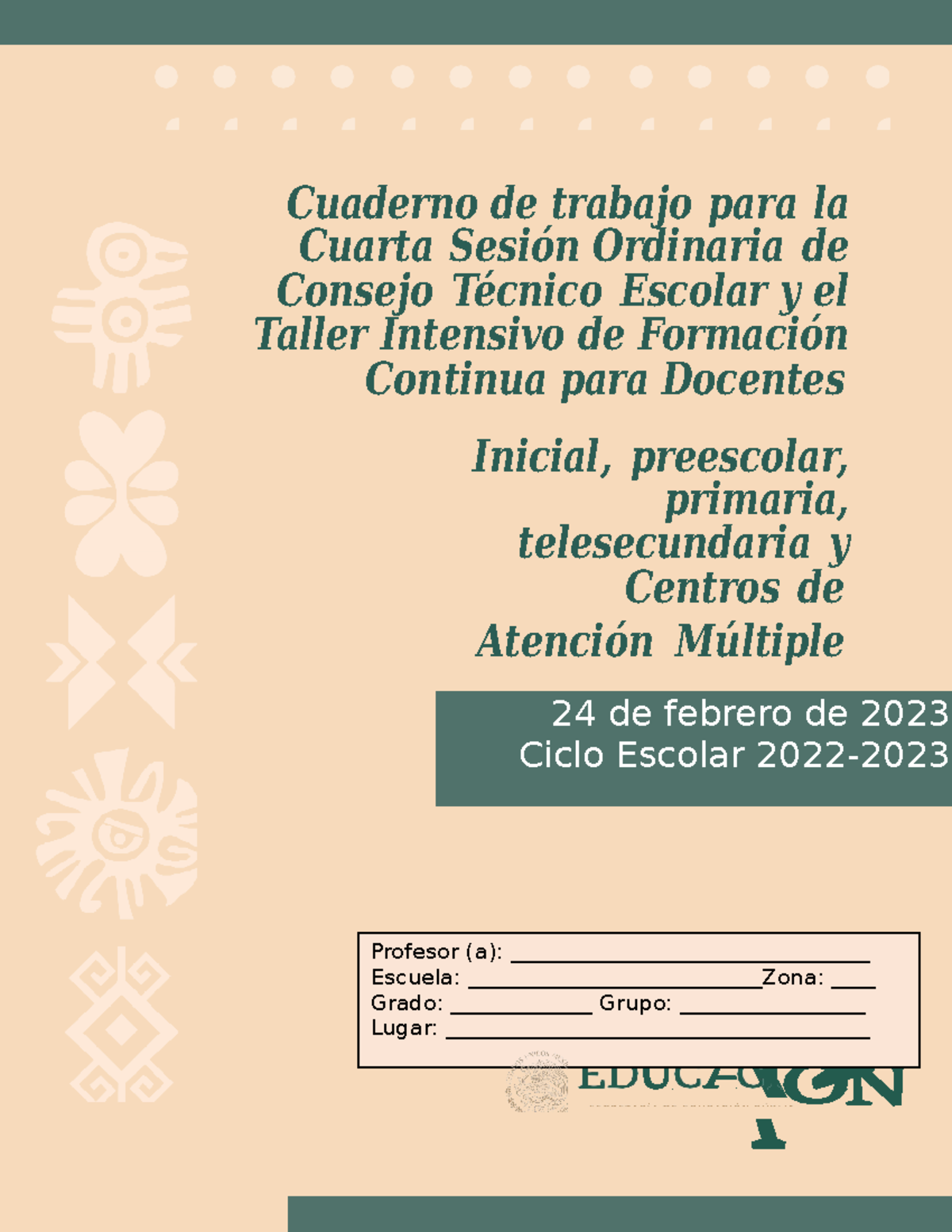 Cuaderno de trabajo Cuarta Sesión Ordinaria de CTE - Cuaderno de trabajo para la Cuarta Sesión ...